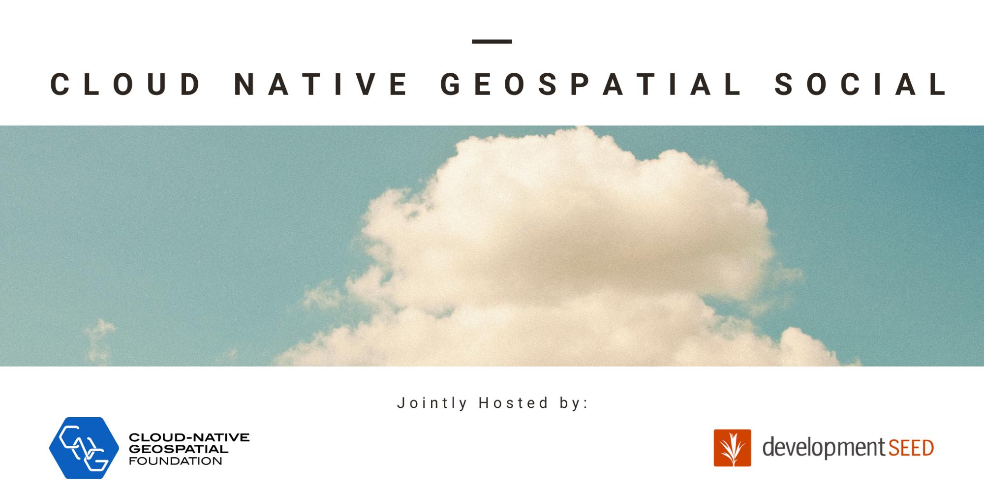 Cloud-Native Geospatial Social · Luma