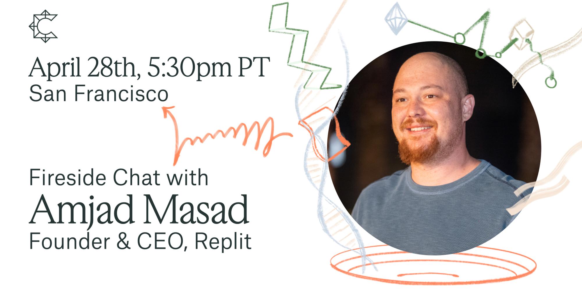 Fireside Chat with Amjad Masad, Founder of Replit · Luma
