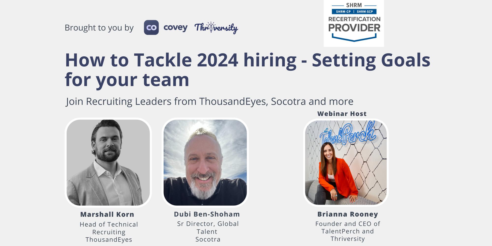 How to Tackle 2024 Hiring - Setting Goals For Your Team · Zoom · Luma