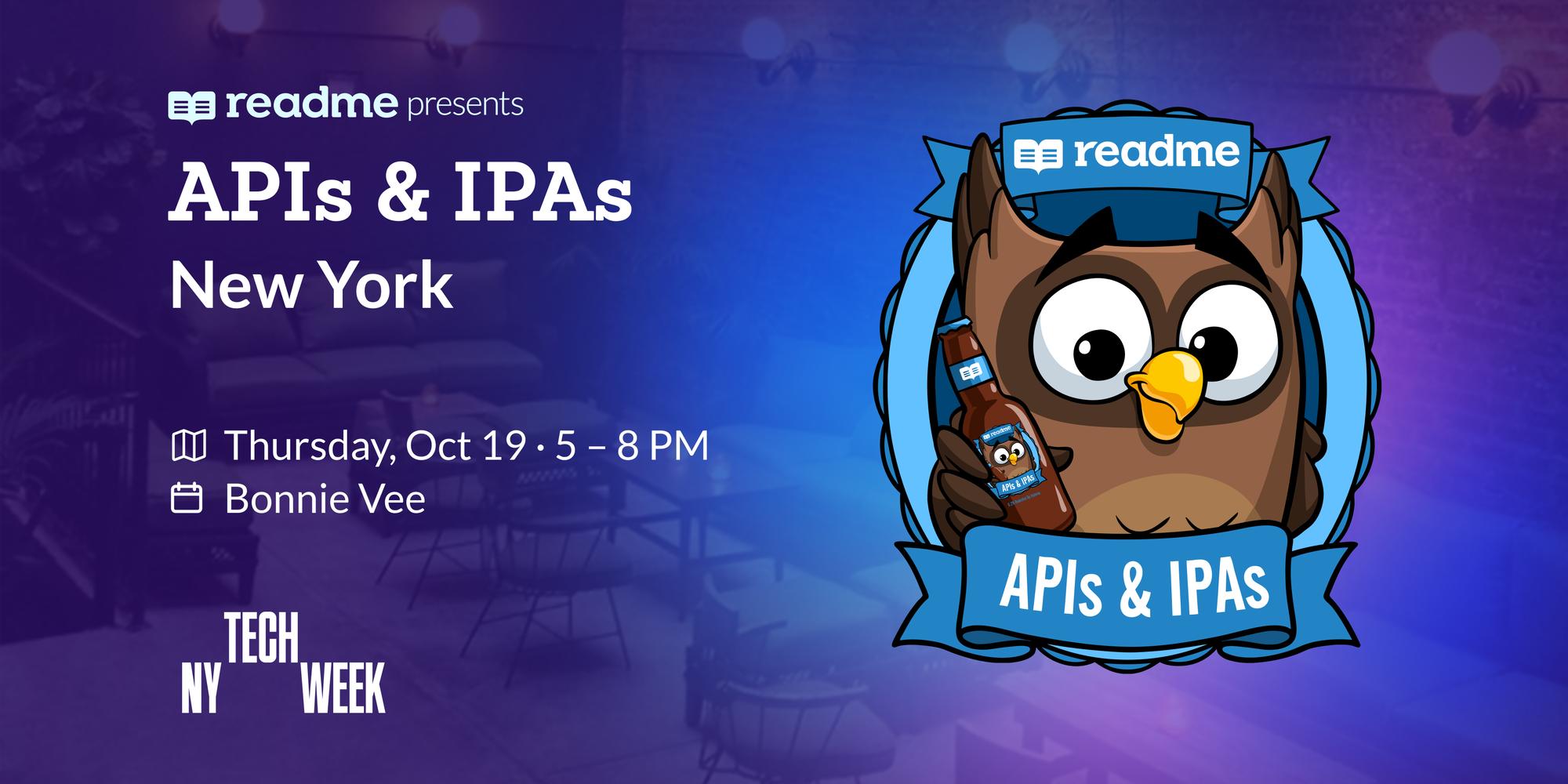APIs and IPAs: New York #TechWeek · Luma