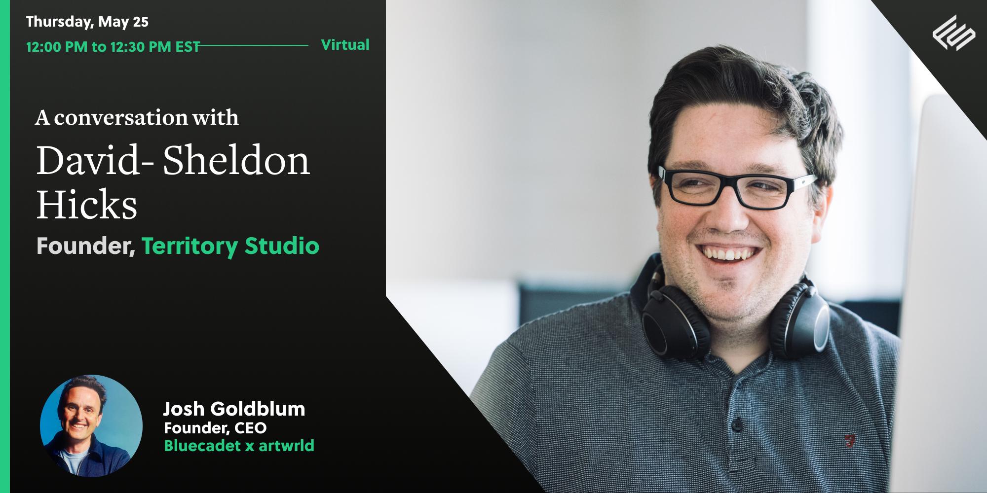 Q&A: David-Sheldon Hicks, Territory Studio · Zoom · Luma