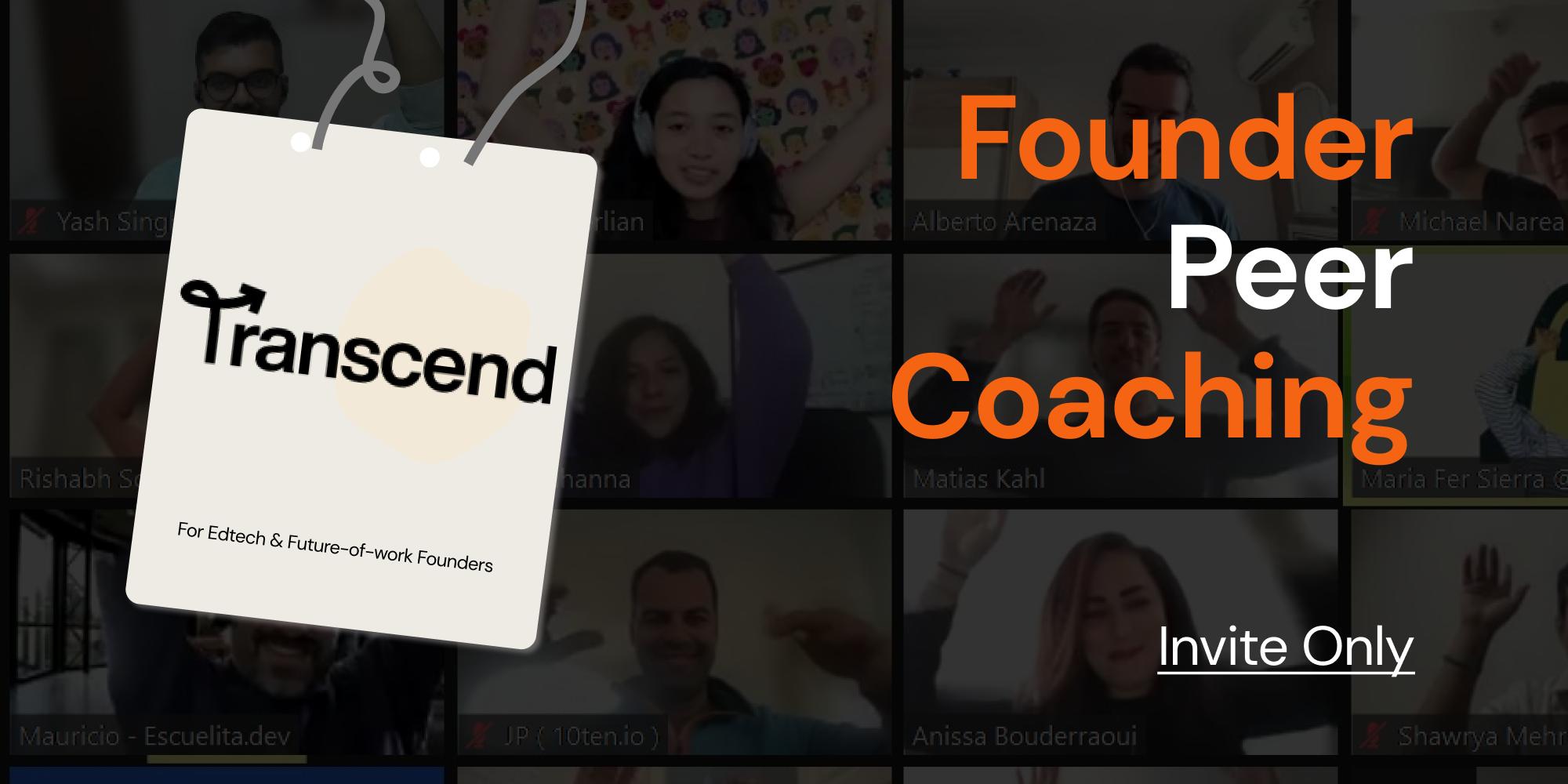 Founder Peer Coaching - Transcend Network · Zoom · Luma