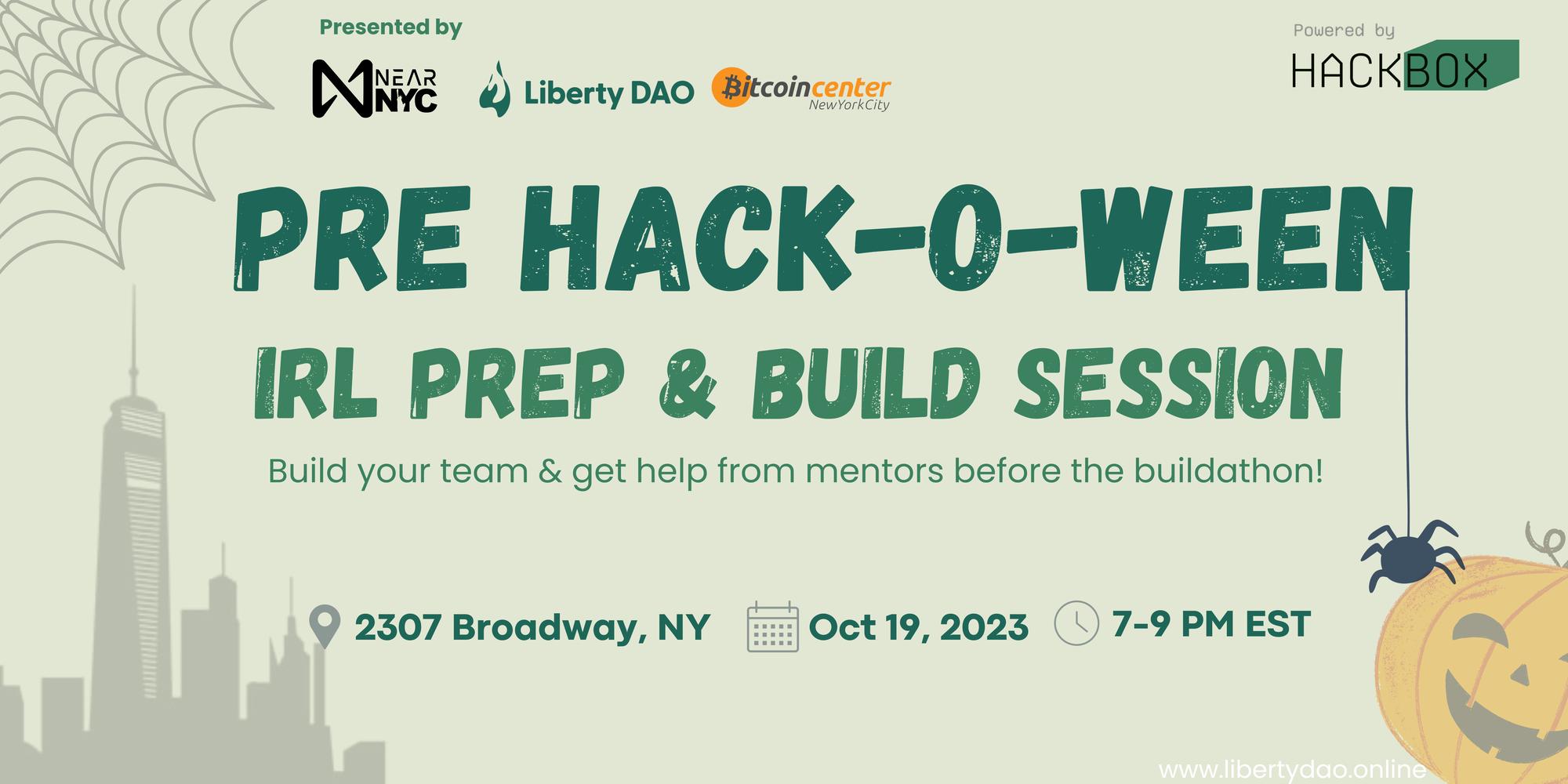 Pre Hack-o-ween: IRL Prep & Build Session · Luma