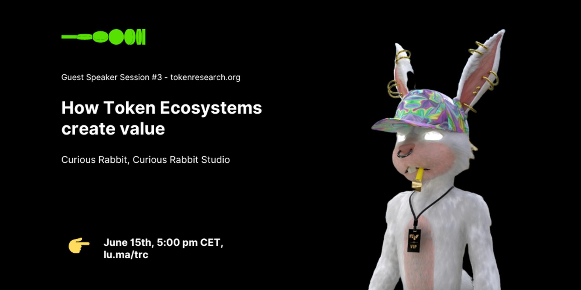 How Token Ecosystem create value with Curious Rabbit · Zoom · Luma