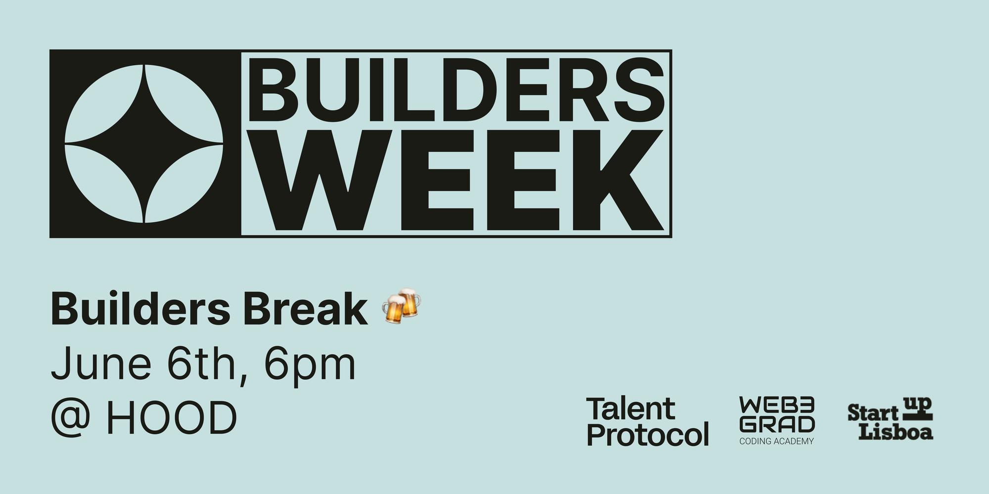 Builders Week Builders Break Hood Luma