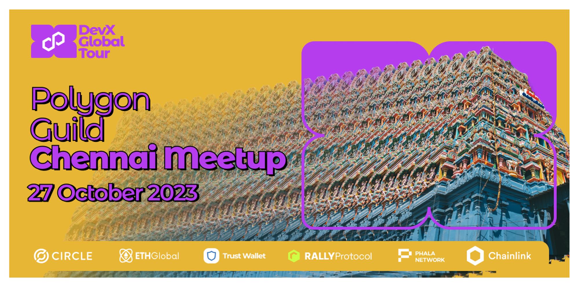 Polygon Guild Chennai Meetup - DevX Global Tour · Luma