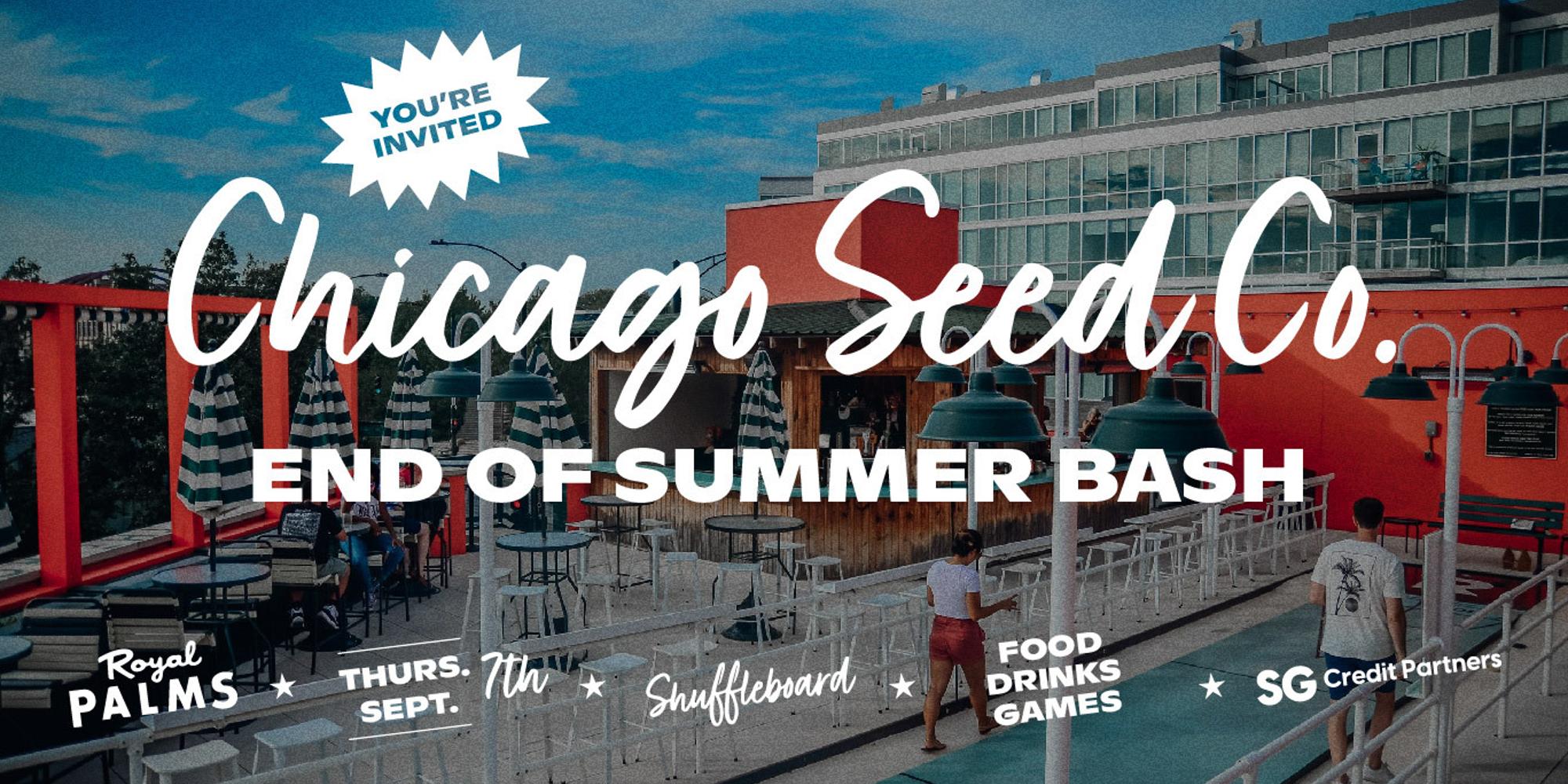 Chicago Seed Co. End of Summer Bash · Luma
