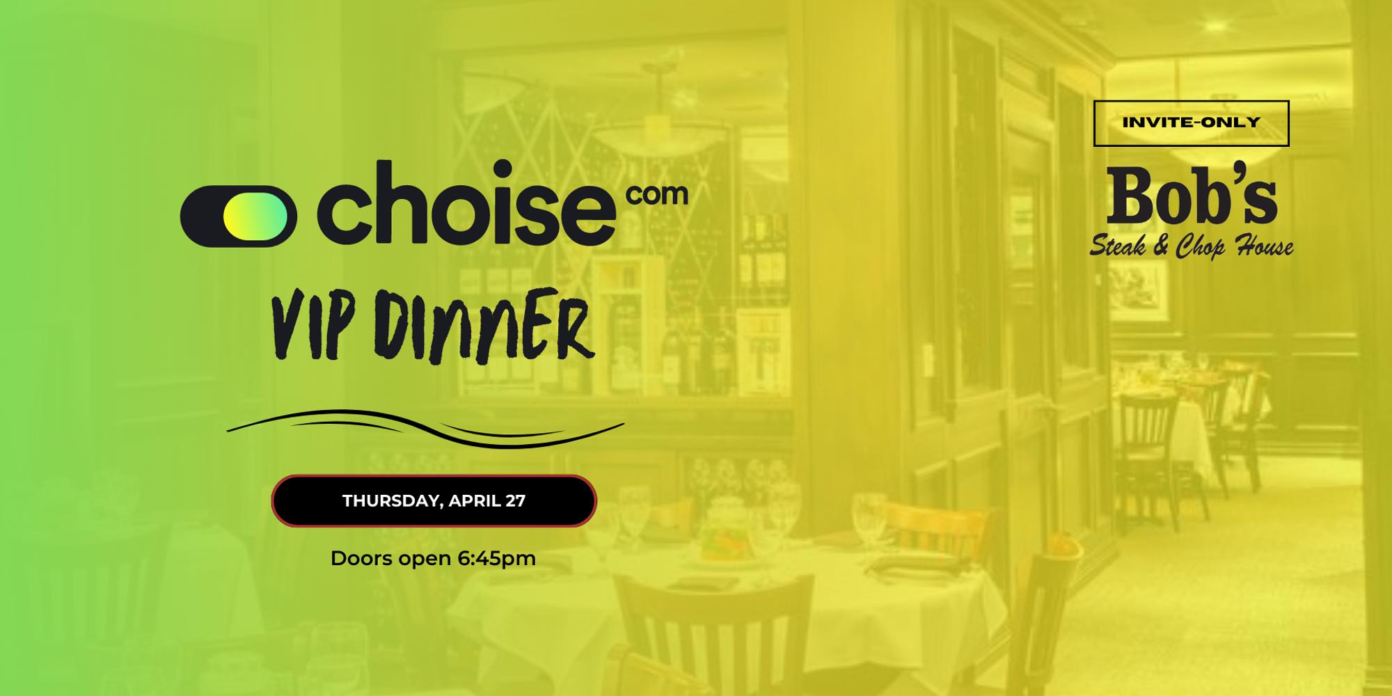 Choise.com VIP Dinner · Luma