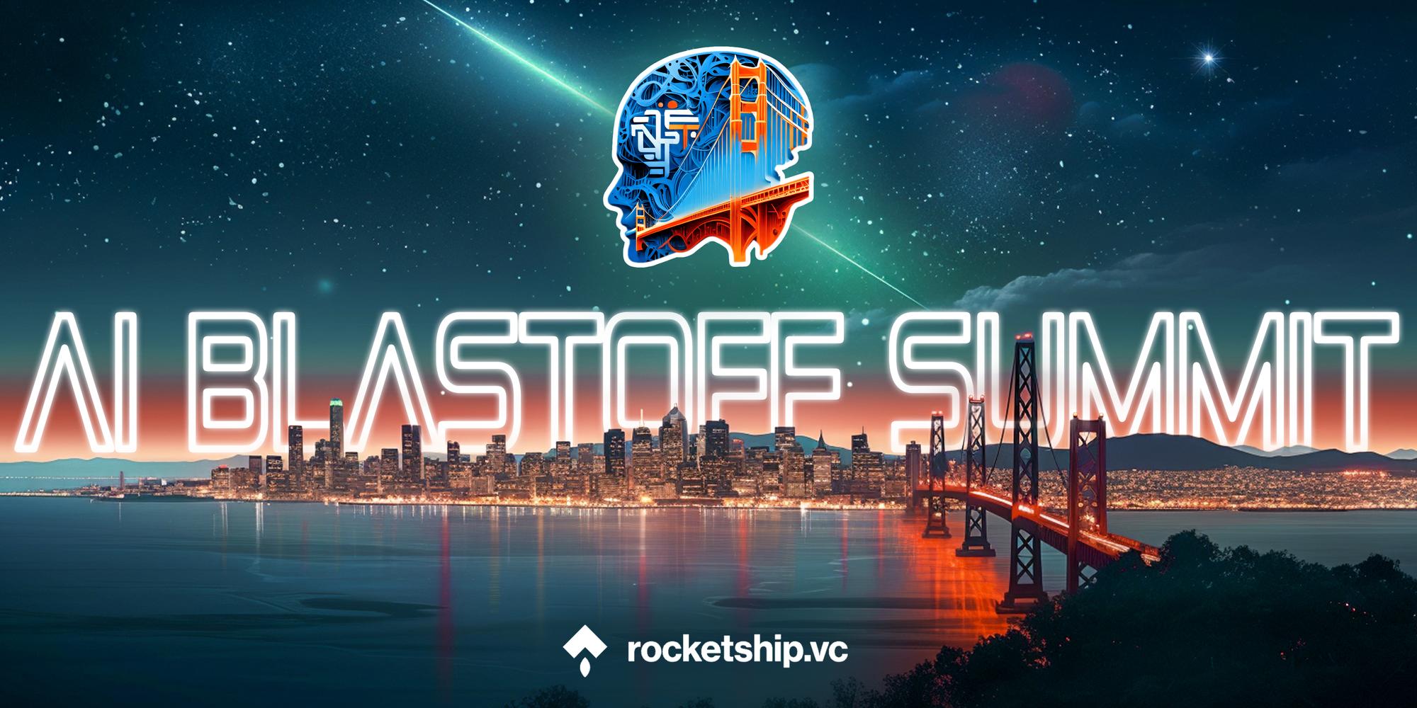 🧠 GenAI Collective x Rocketship VC 🚀 AI Blastoff Summit · Luma