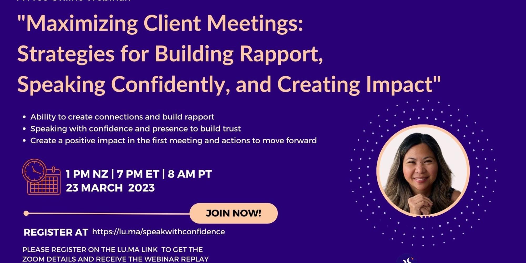 "Maximizing Client Meetings: Strategies for Building Rapport, Speaking ...