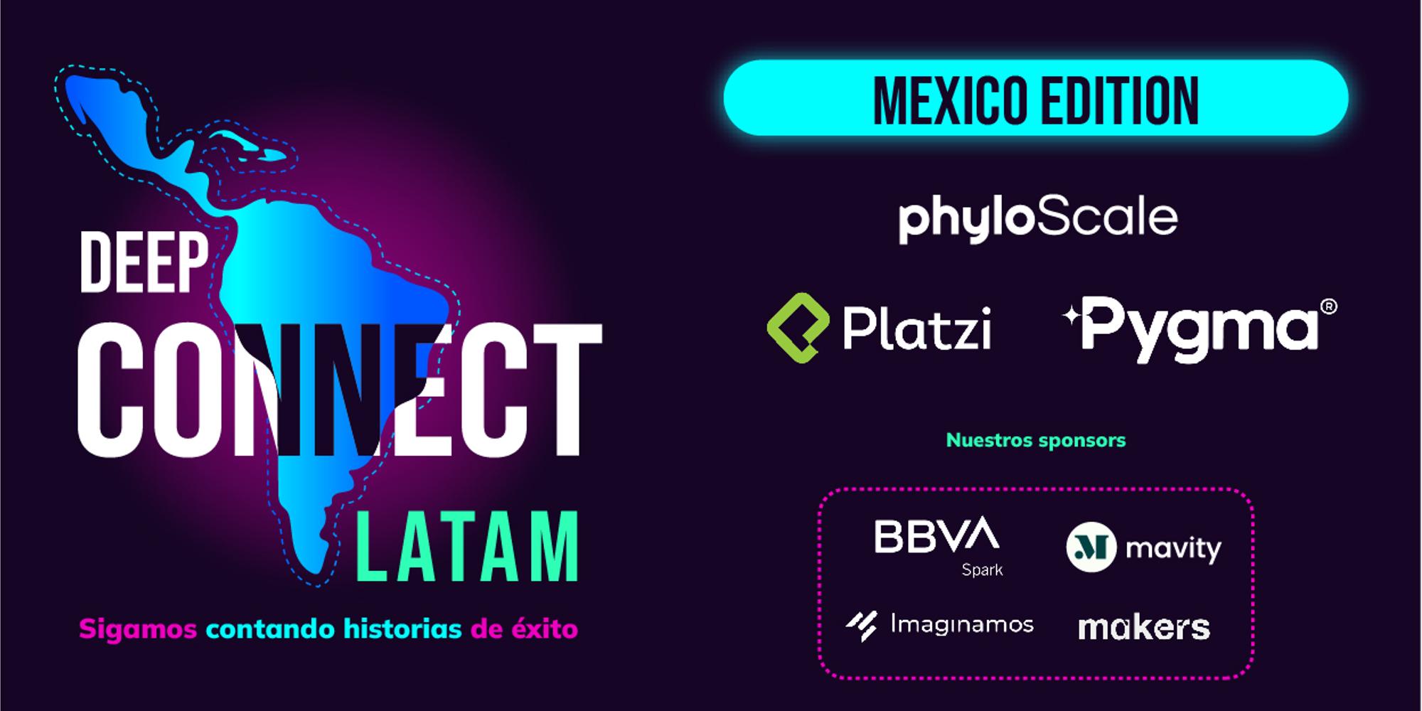 Deep Connect Latam: Mexico Edition · Luma