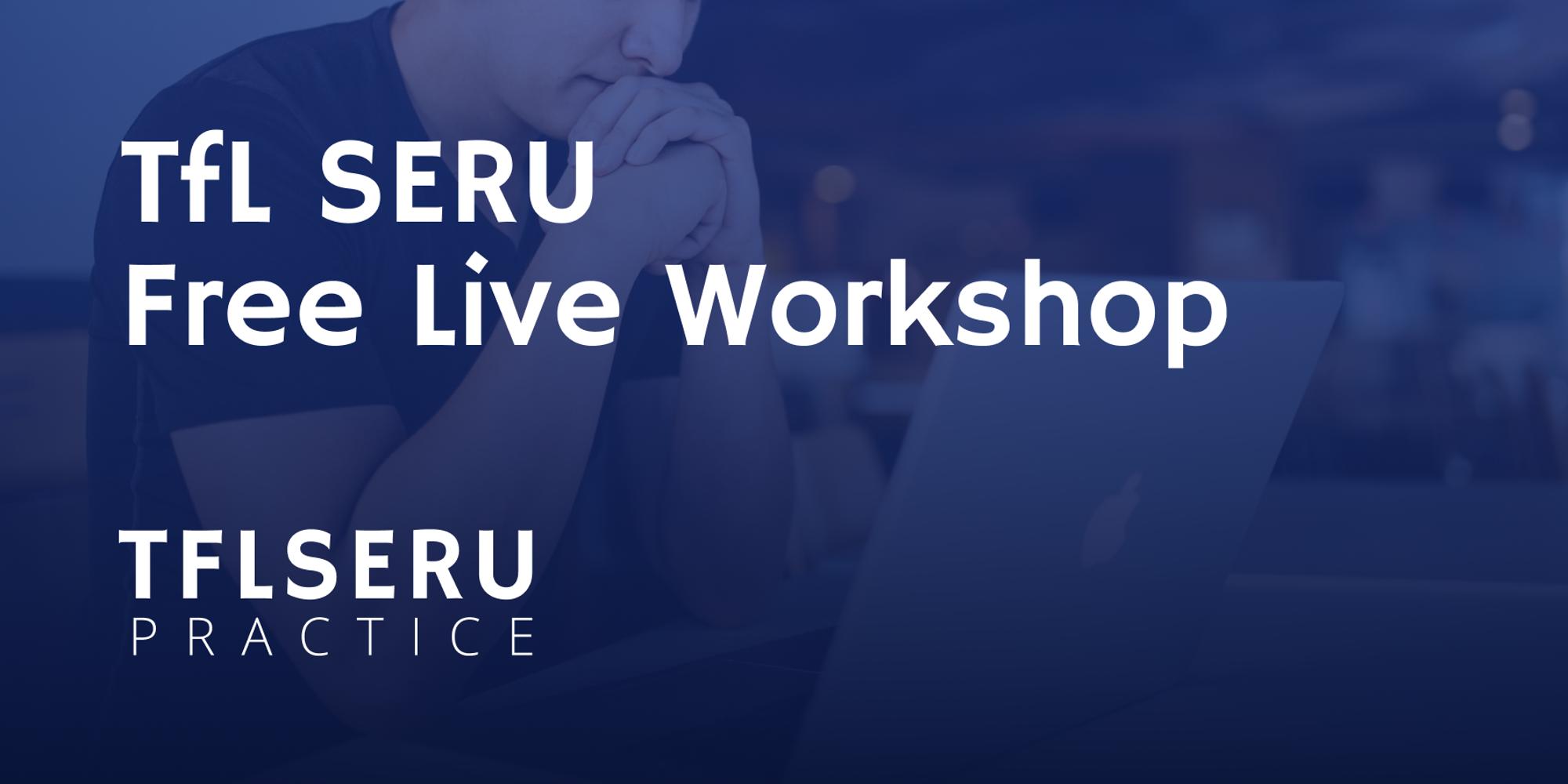 Free TFL SERU - Live Workshop · Luma