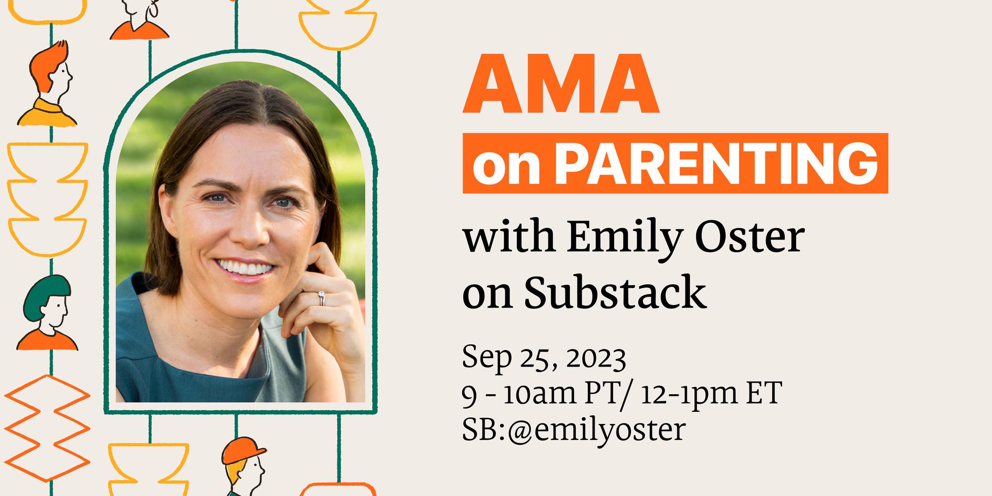 AMA on parenting with Emily Oster · Luma