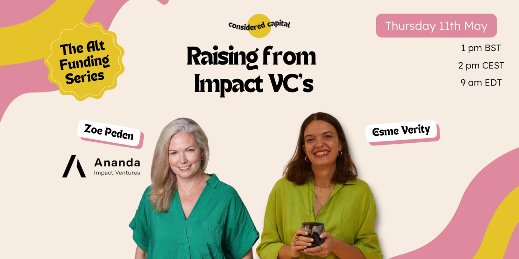 Raising from Impact VC's with Zoe Peden · Zoom · Luma