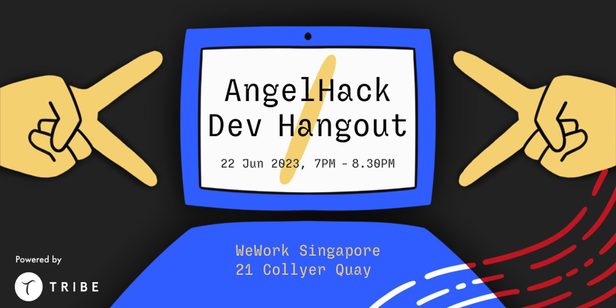 AngelHack Dev Hangouts · Luma