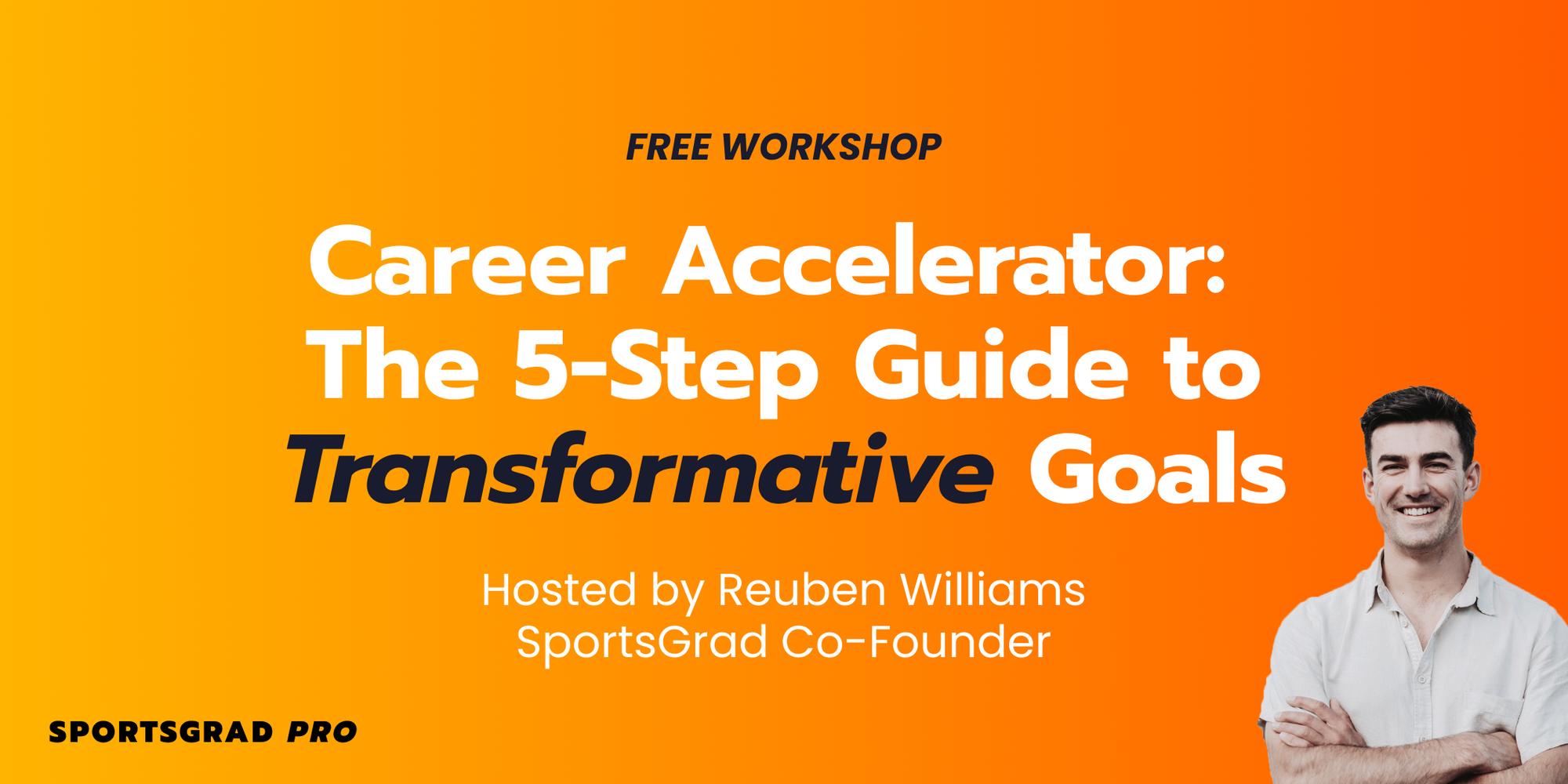 Career Accelerator: The 5-Step Guide to Transformative Goals · Zoom · Luma
