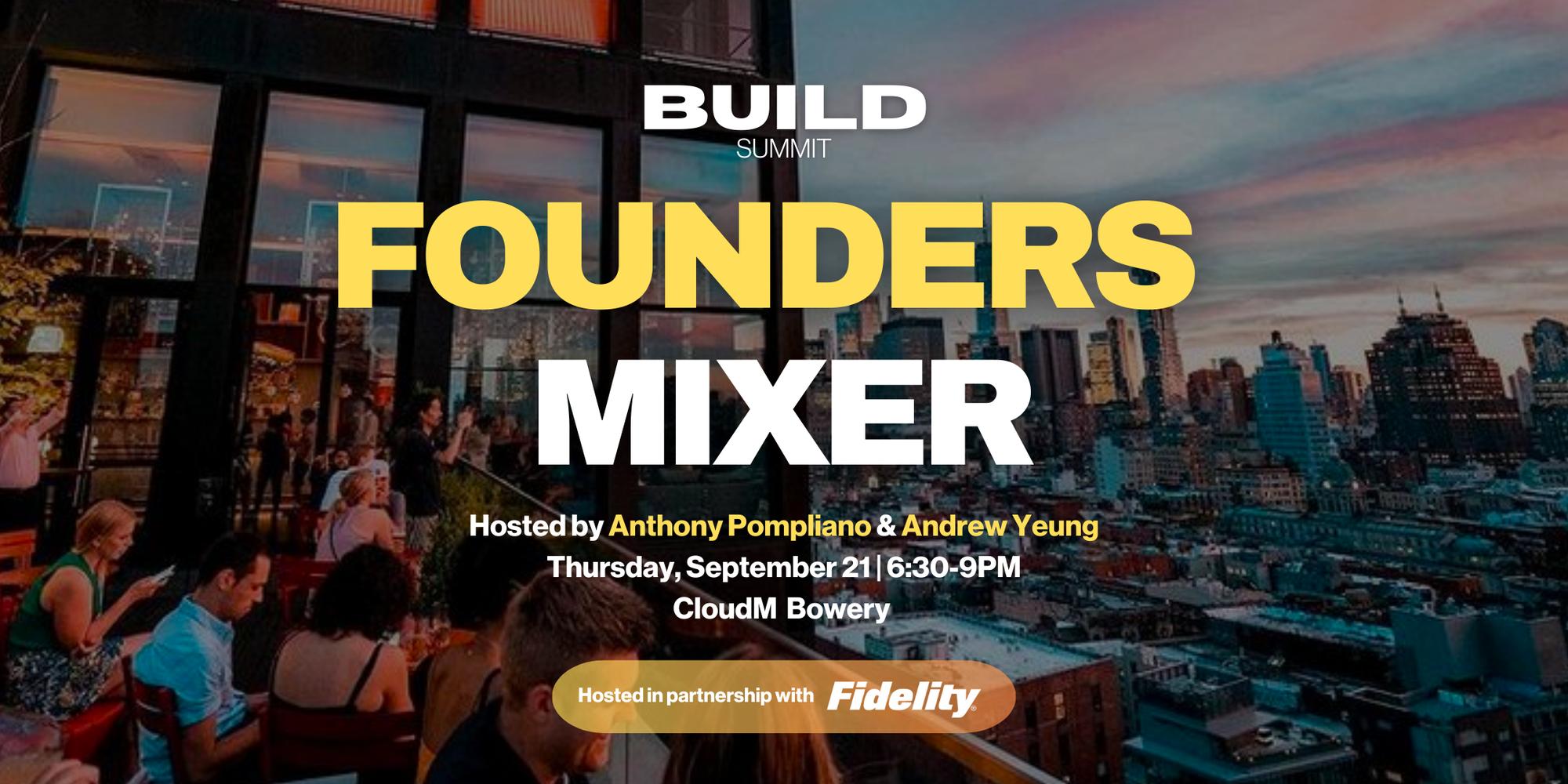 BUILD Summit Founder’s Mixer · Luma