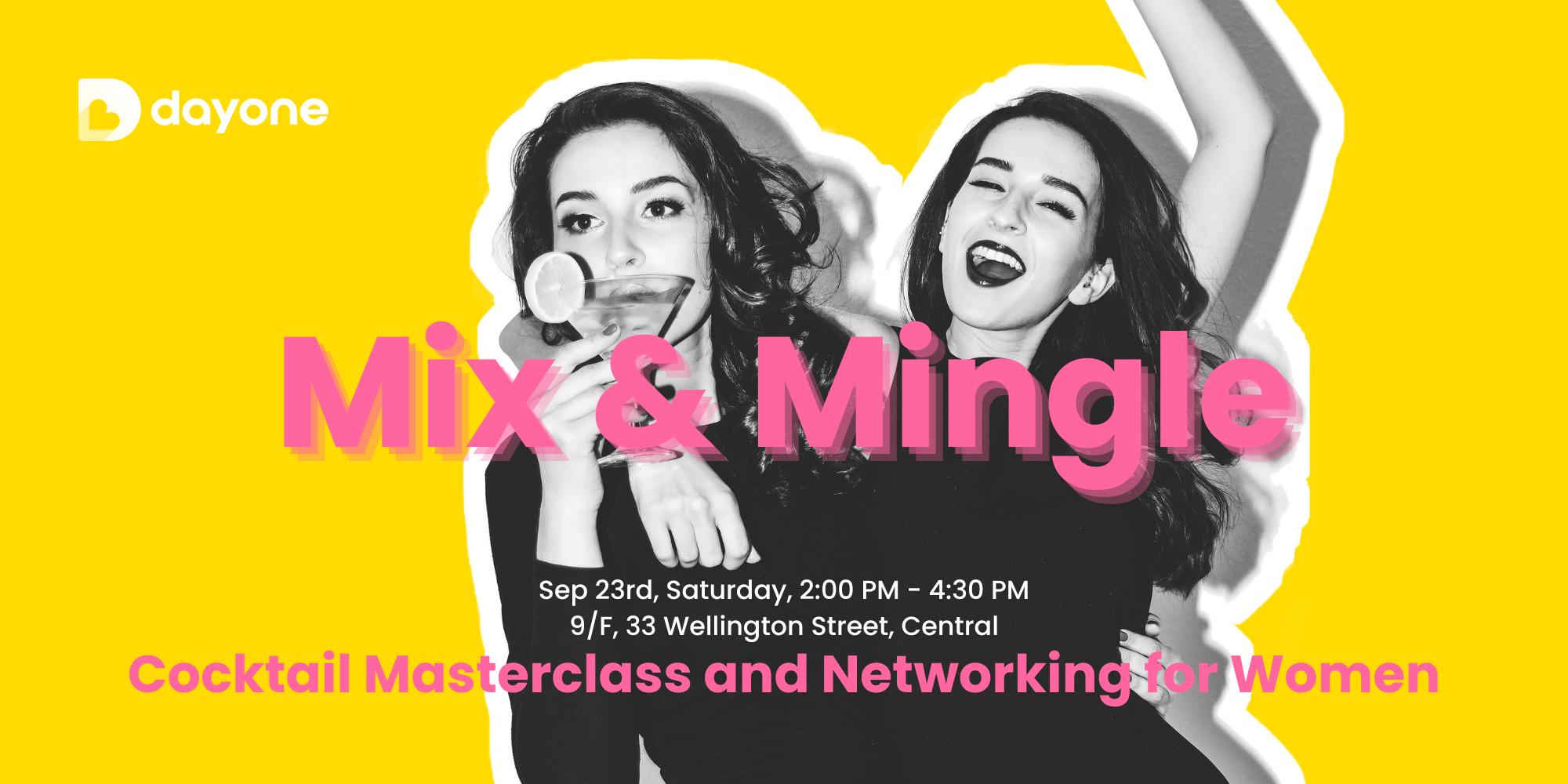 Mix & Mingle: Cocktail Masterclass and Networking for Women · Luma