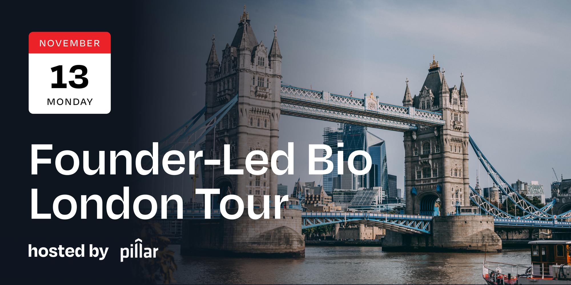 Founder-Led Bio London Tour · Luma