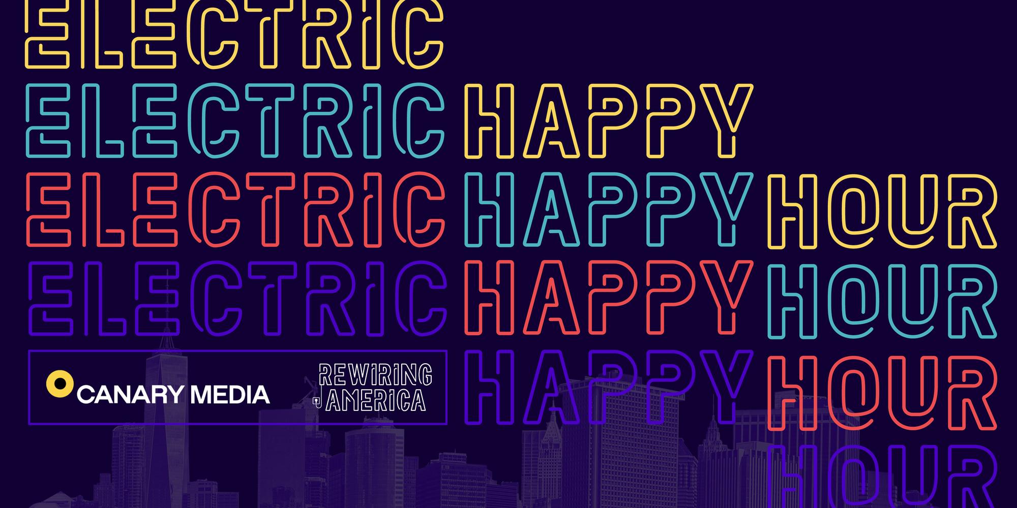 ⚡ Electric Happy Hour ⚡ · Luma