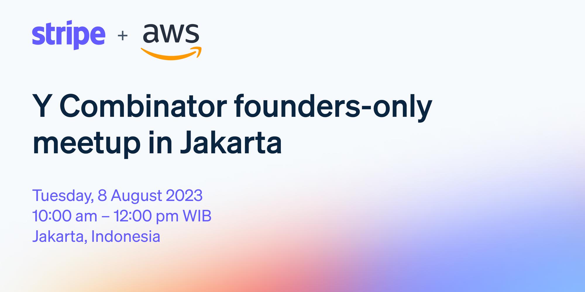 Y Combinator founders-only meetup in Jakarta · Luma