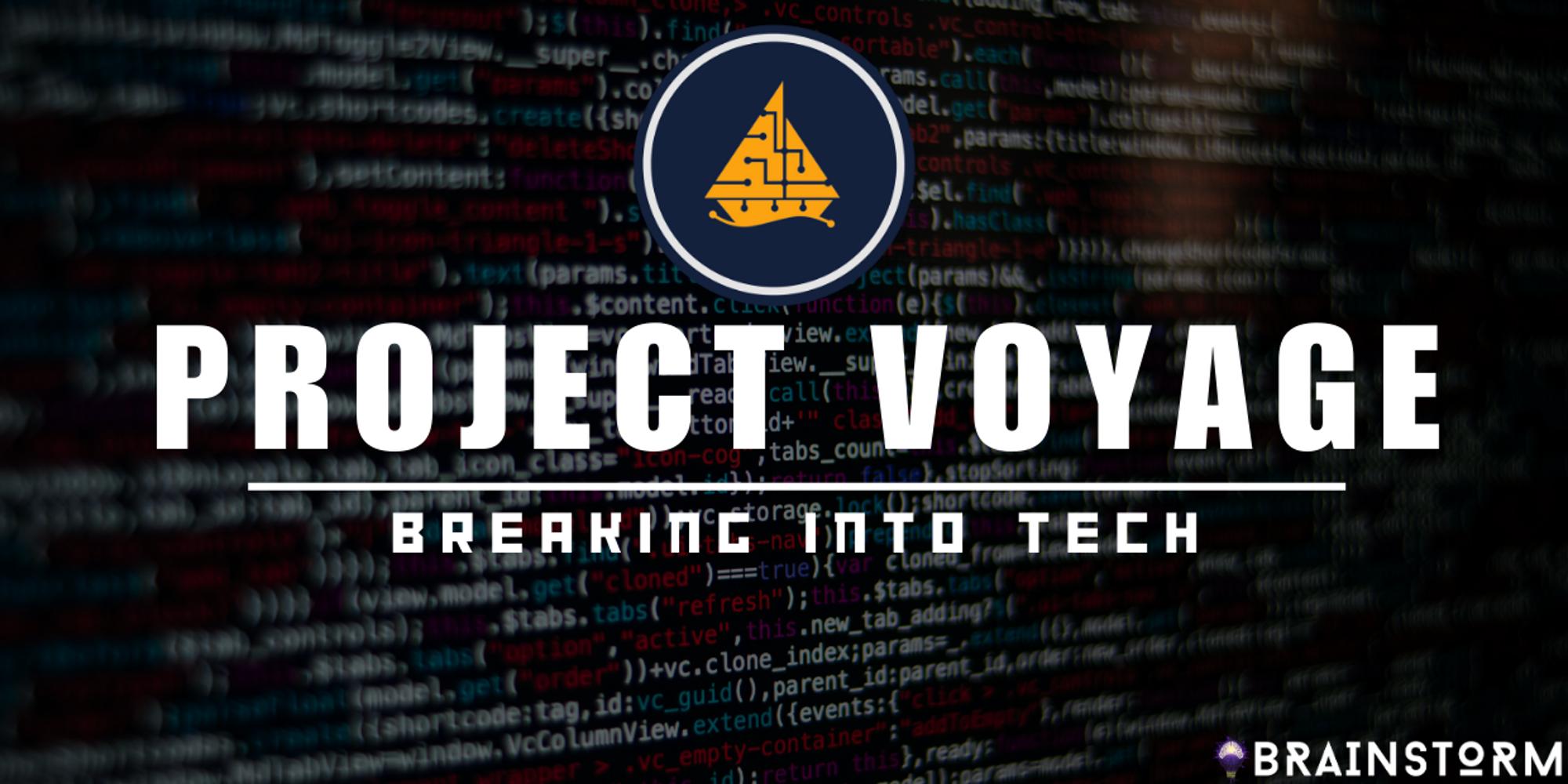 Project Voyage: Breaking into Tech · Luma