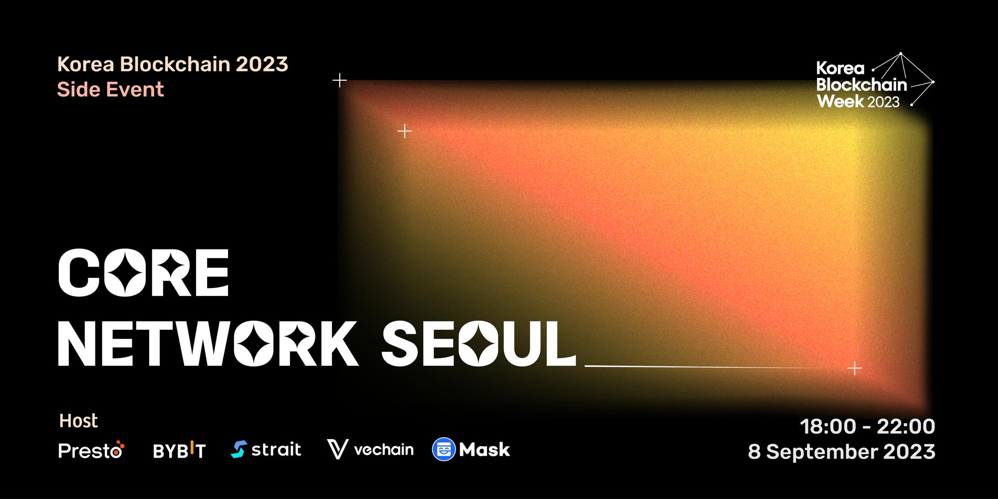 Core Network Seoul · Luma