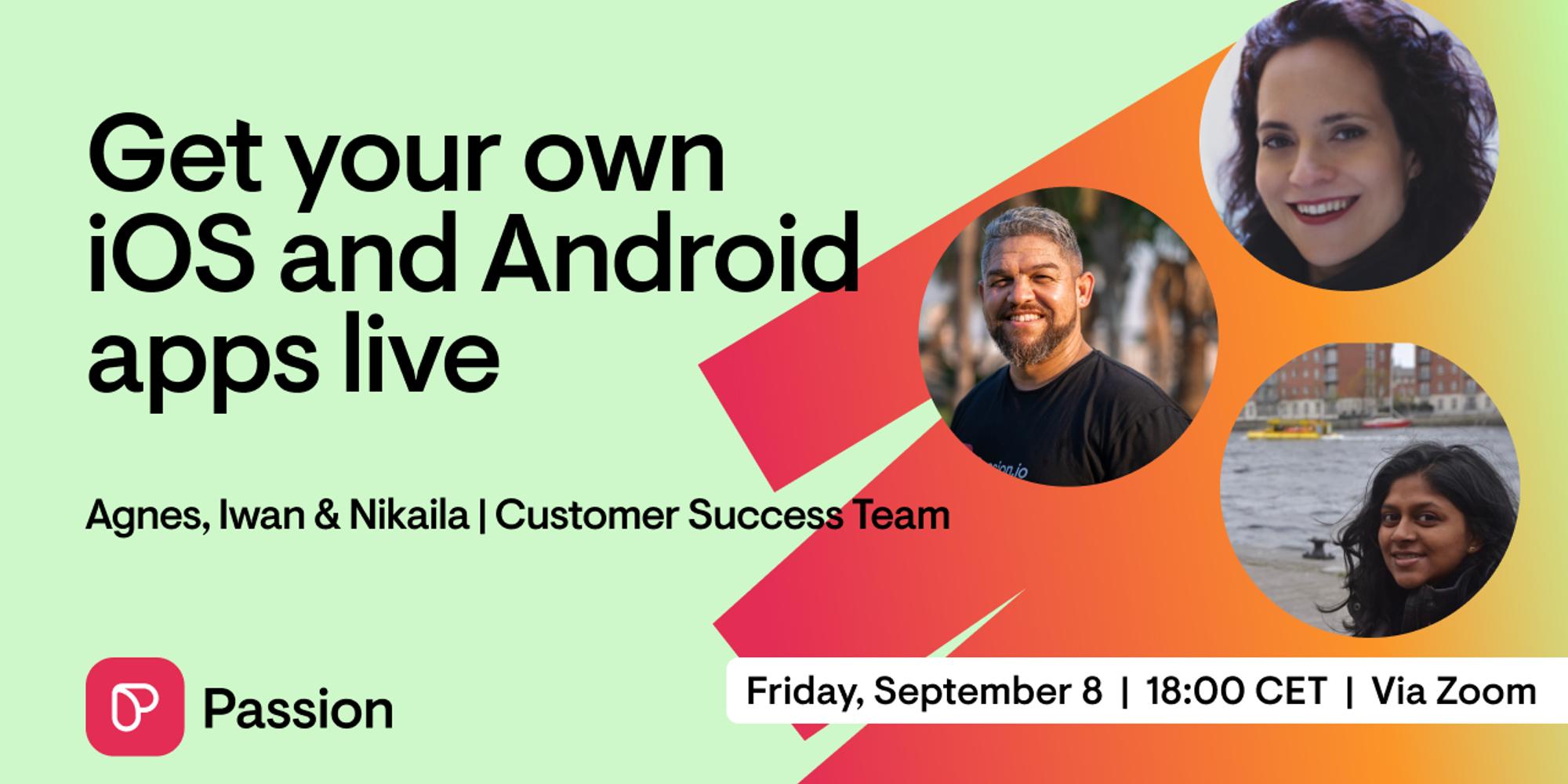 Getting your own iOS and Android apps LIVE with Passion.io · Zoom · Luma