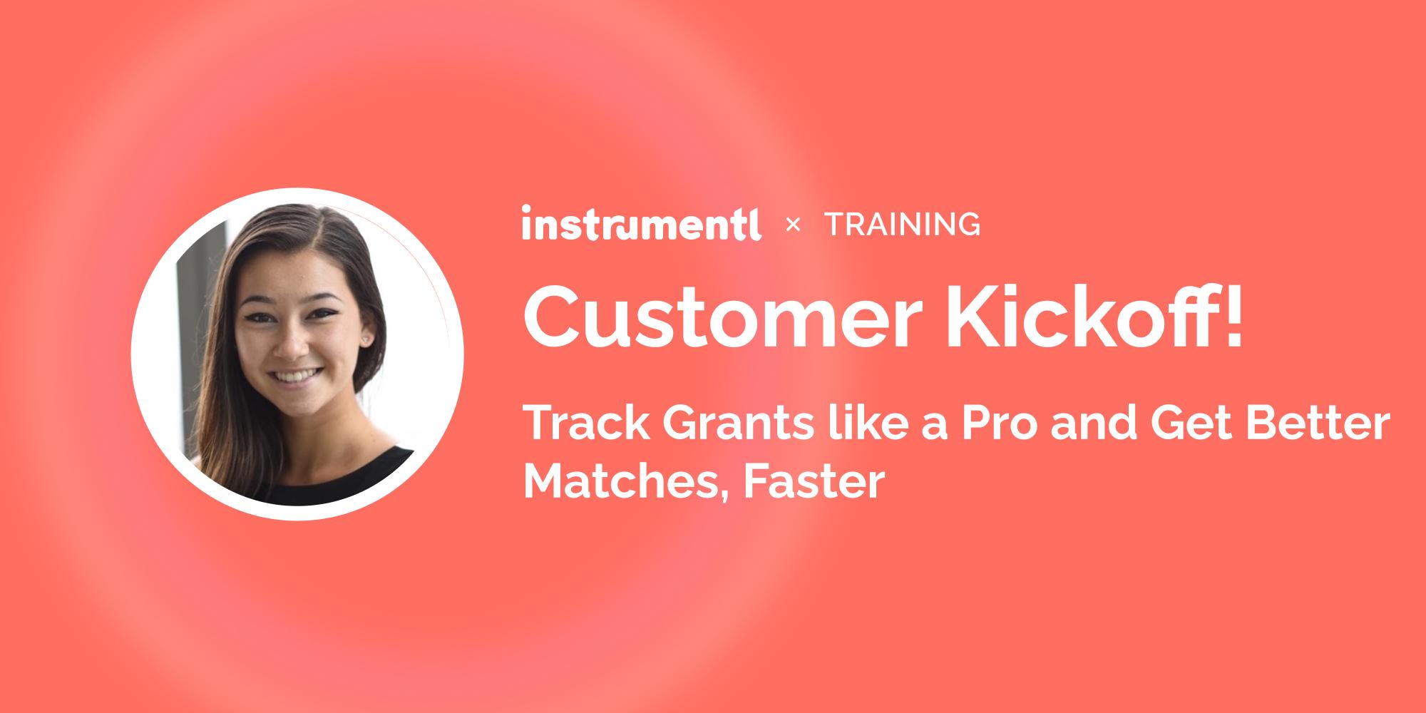 Instrumentl 101! Track Grants like a Pro and Get Better Matches, Faster ...
