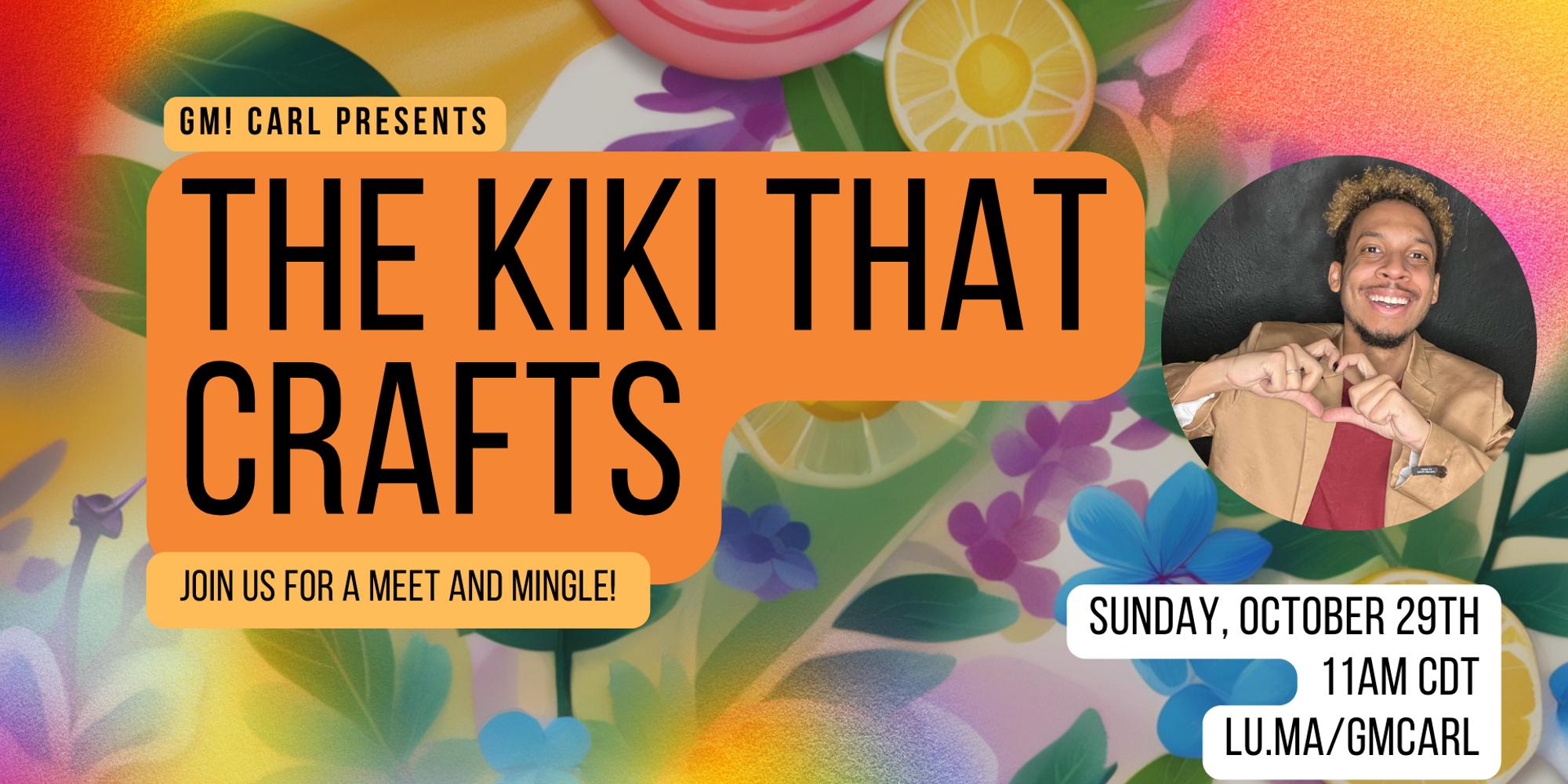 The KiKi That Crafts · Luma