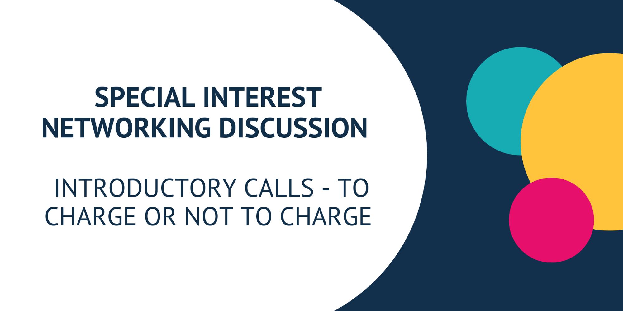 Special Interest Networking Discussion | Introductory calls · Zoom · Luma