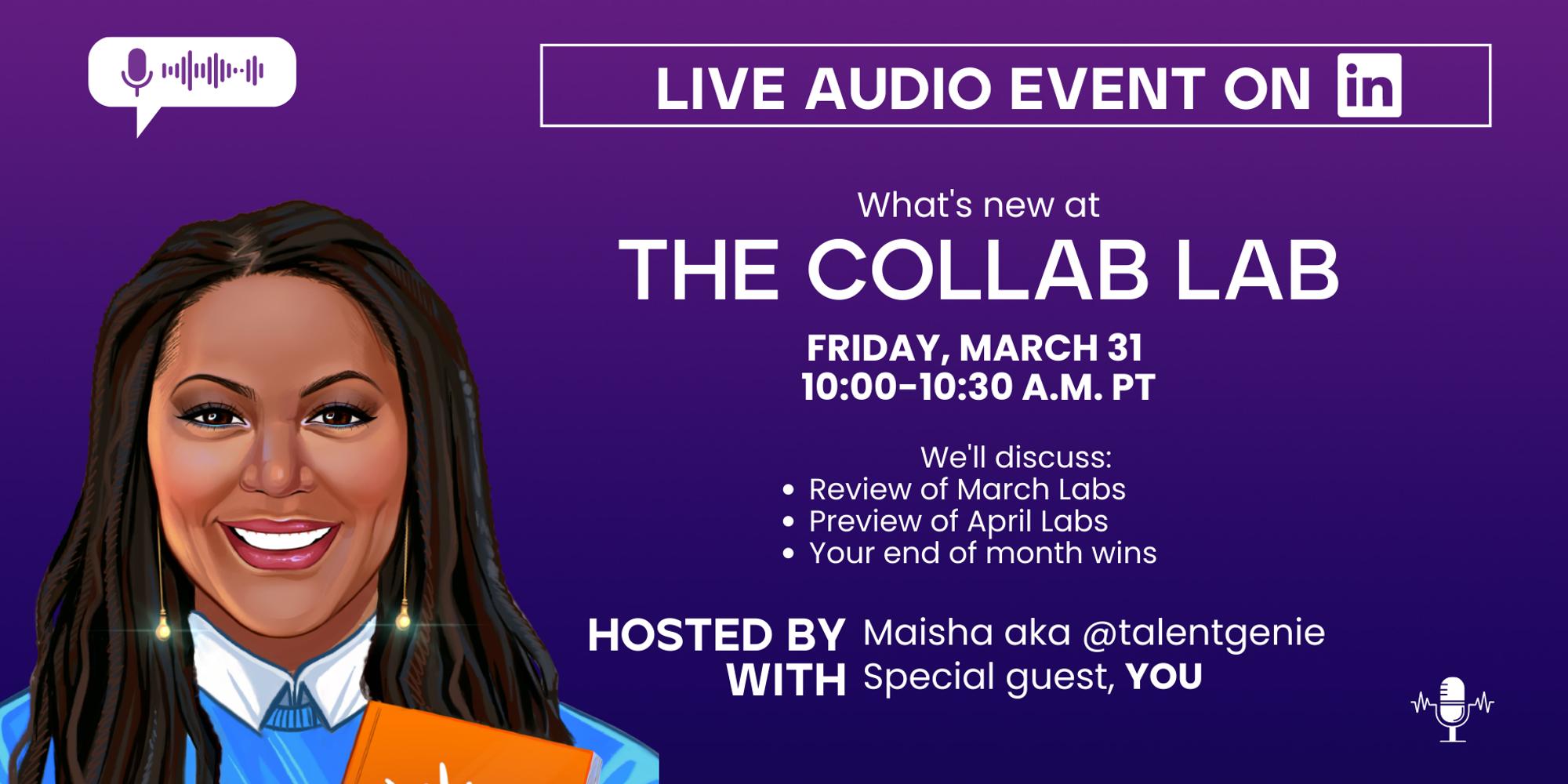 LinkedIn Audio Event | What's new at The Collab Lab? · Luma