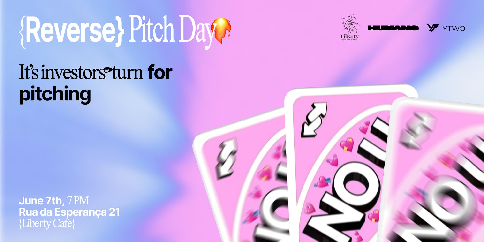 Reverse Pitch Day: investors' turn for pitching · Luma