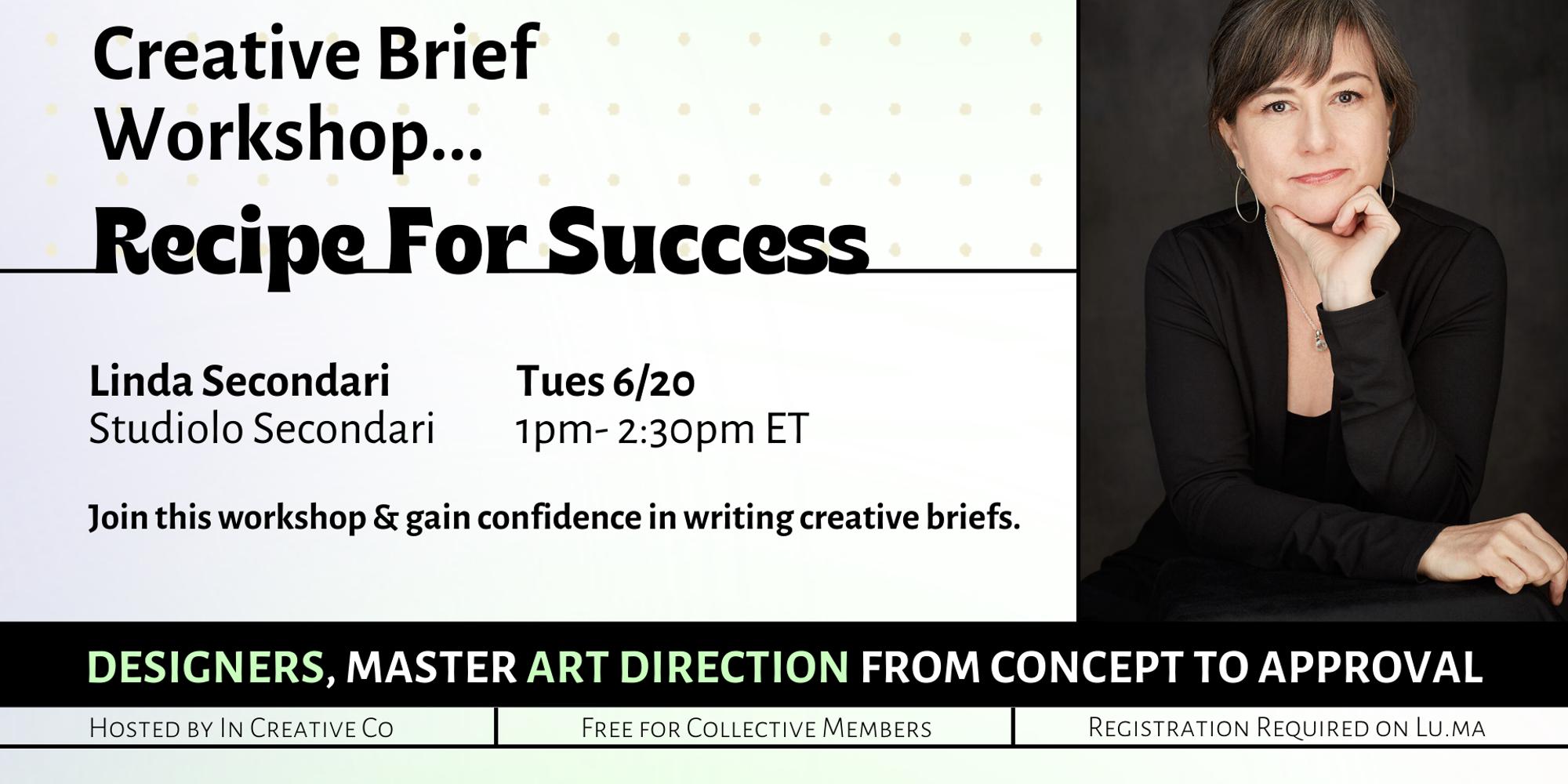 Creative Brief Workshop: Recipe for Success · Zoom · Luma