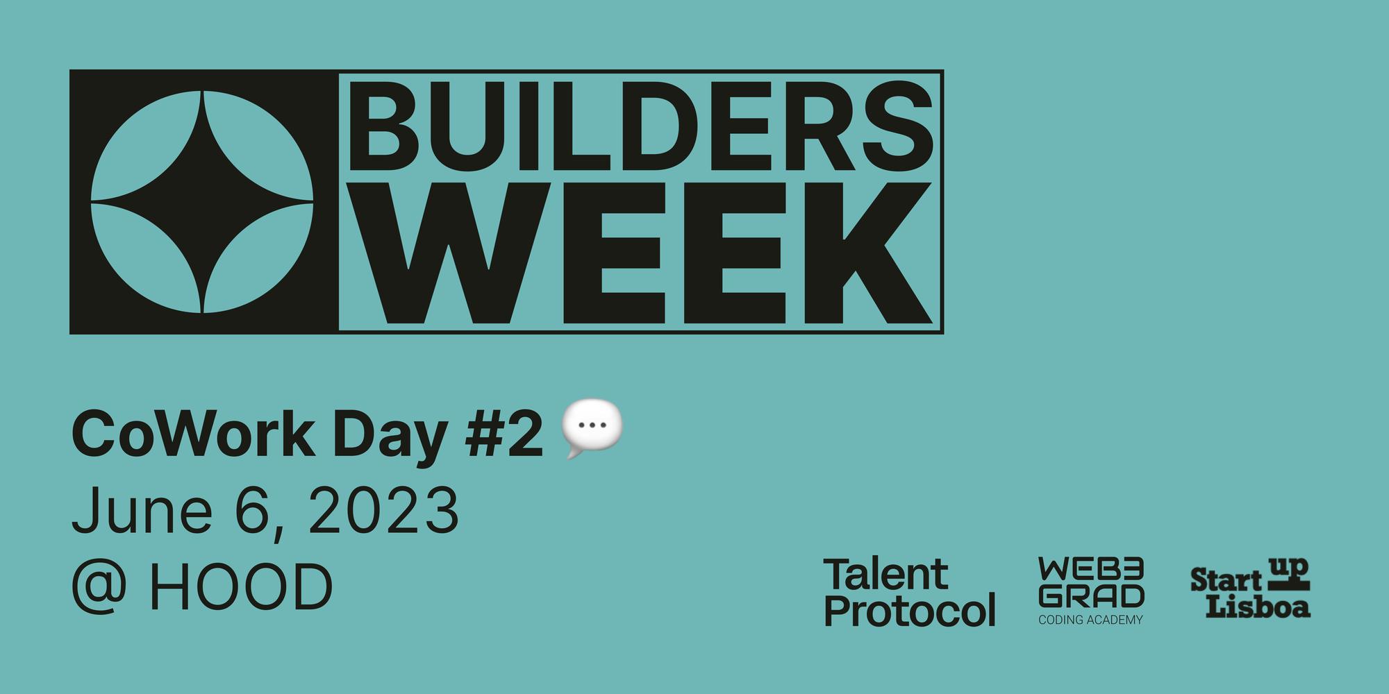 Builders Week — CoWork Day @ HOOD · Luma