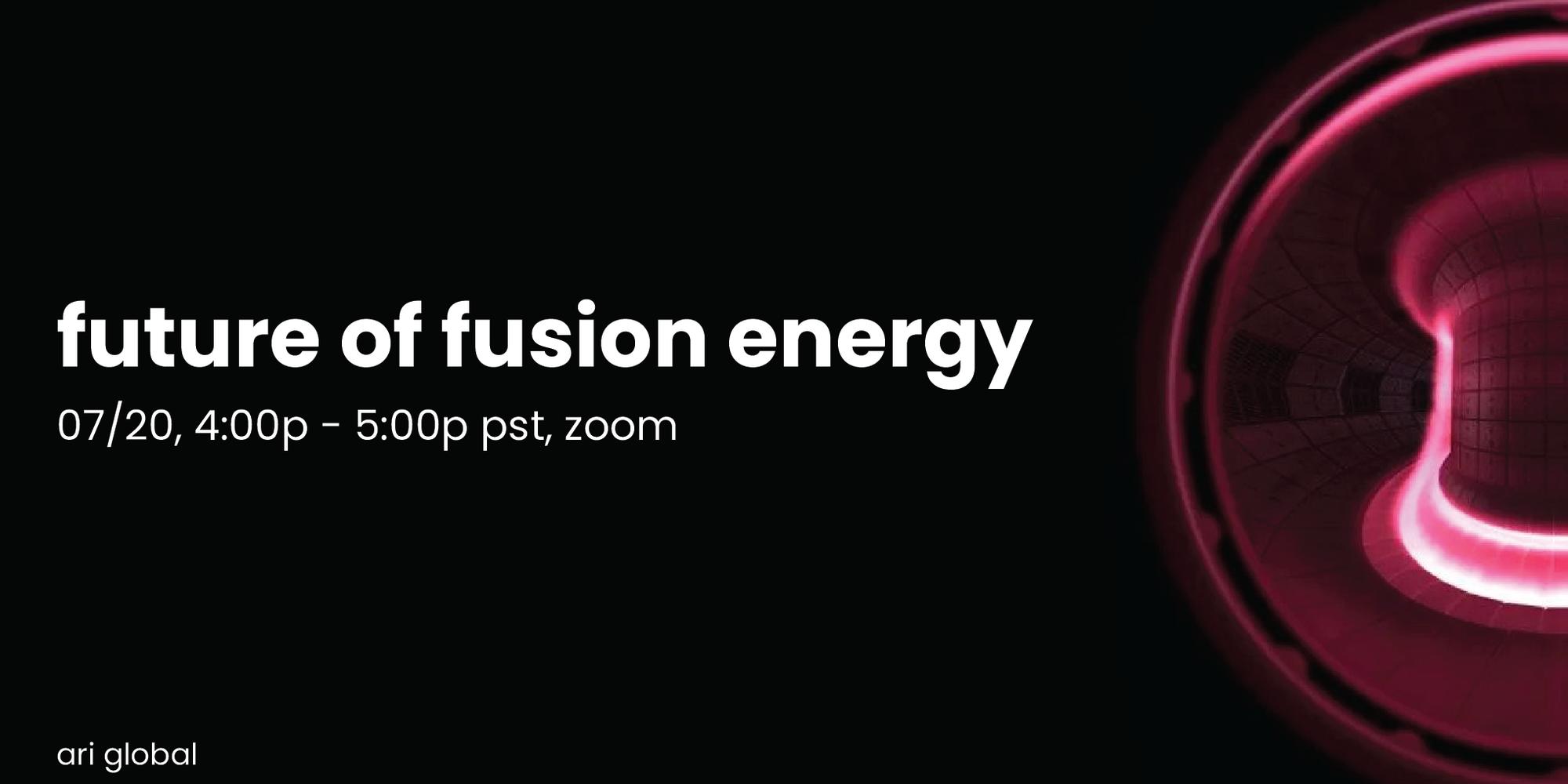 future of fusion energy · Zoom · Luma