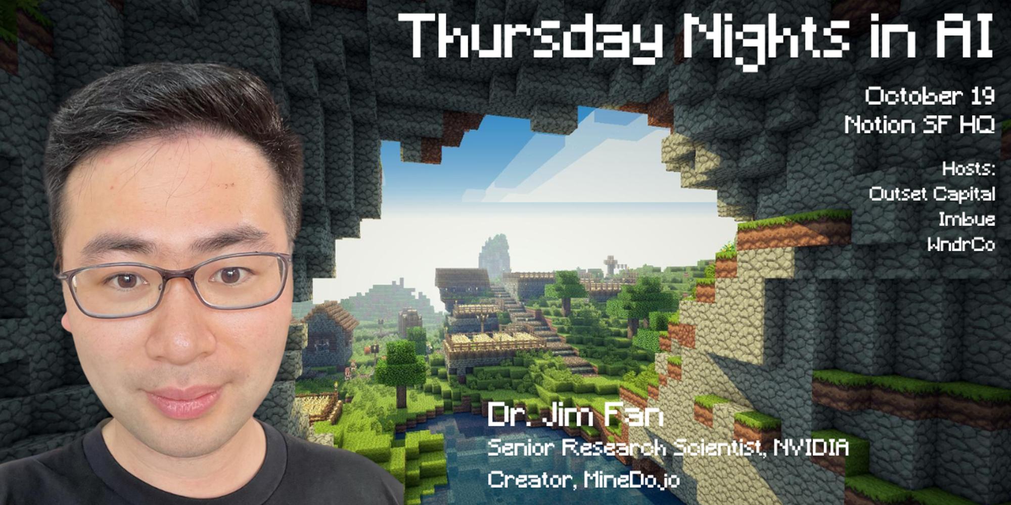 Thursday Nights in AI: Jim Fan, NVIDIA AI (by application only) · Luma