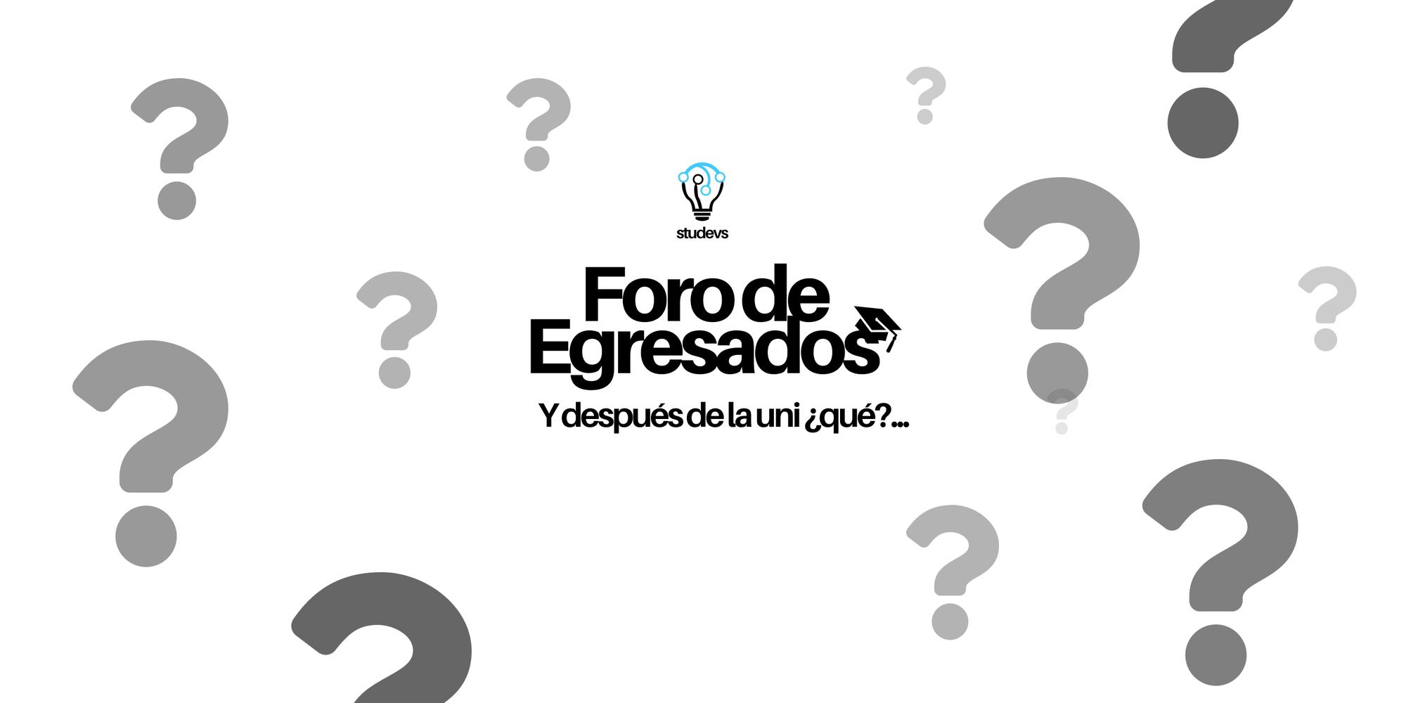 Foro de Egresados Studevs · Luma