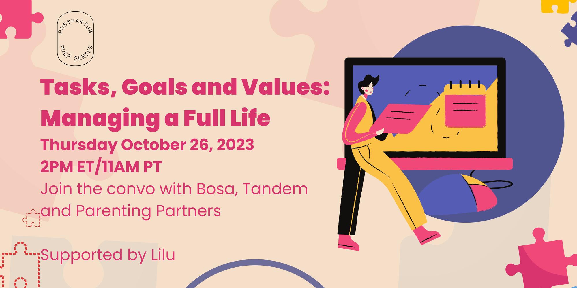 Tasks, Goals and Values: Managing a Full Life · Zoom · Luma