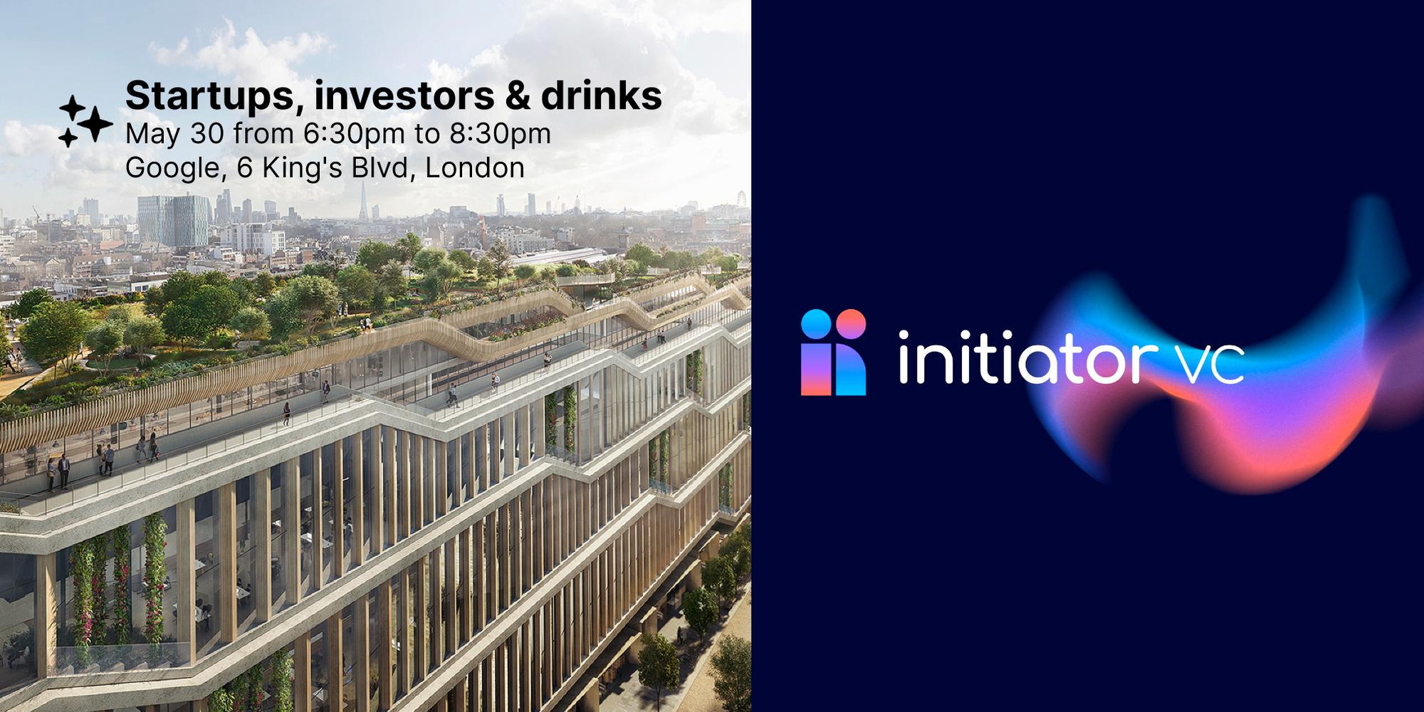 Initiator VC - Drinks and startup expo · Luma