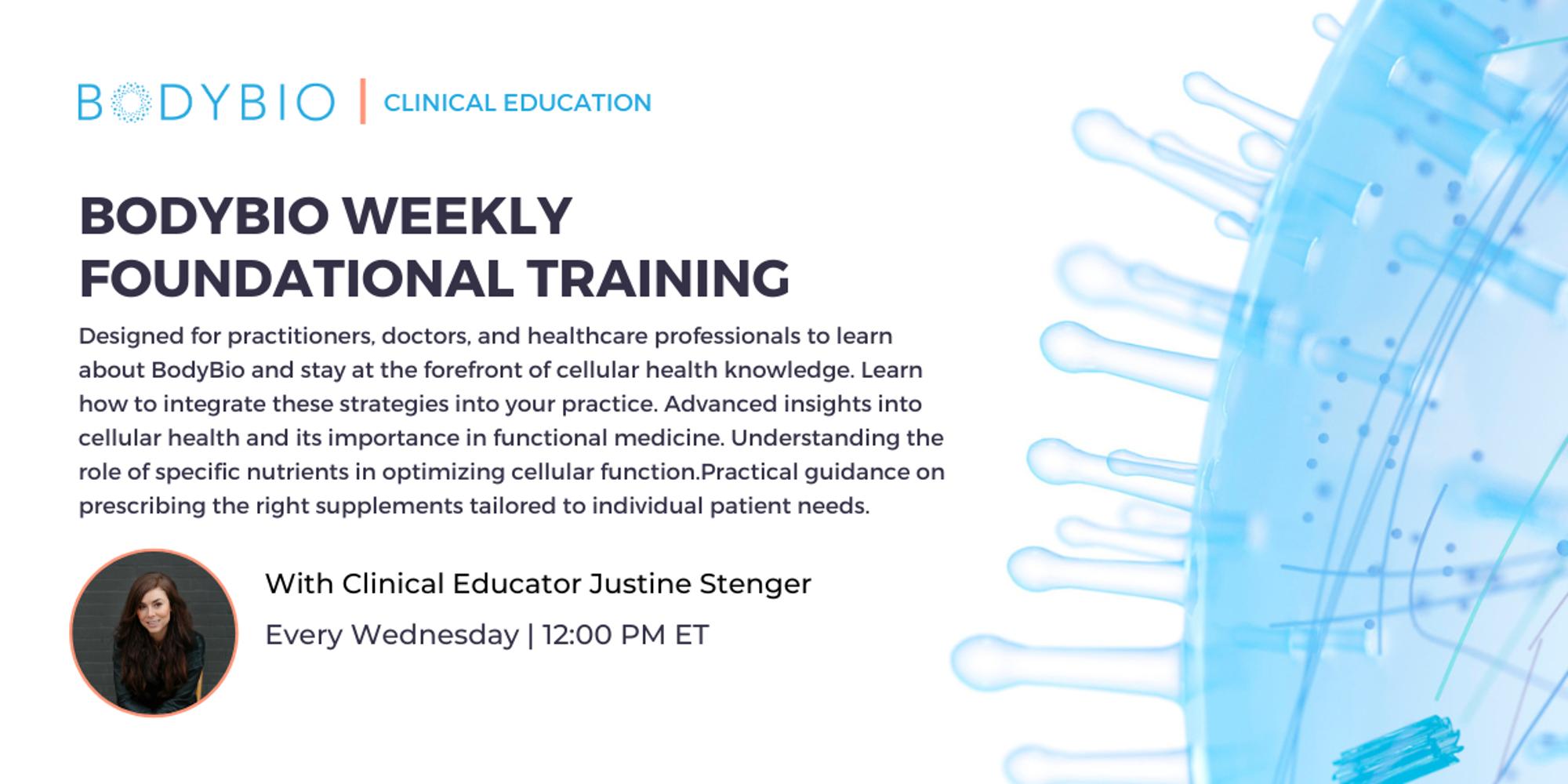 Advancing Cellular Health: BodyBio's Weekly Foundation Training for ...
