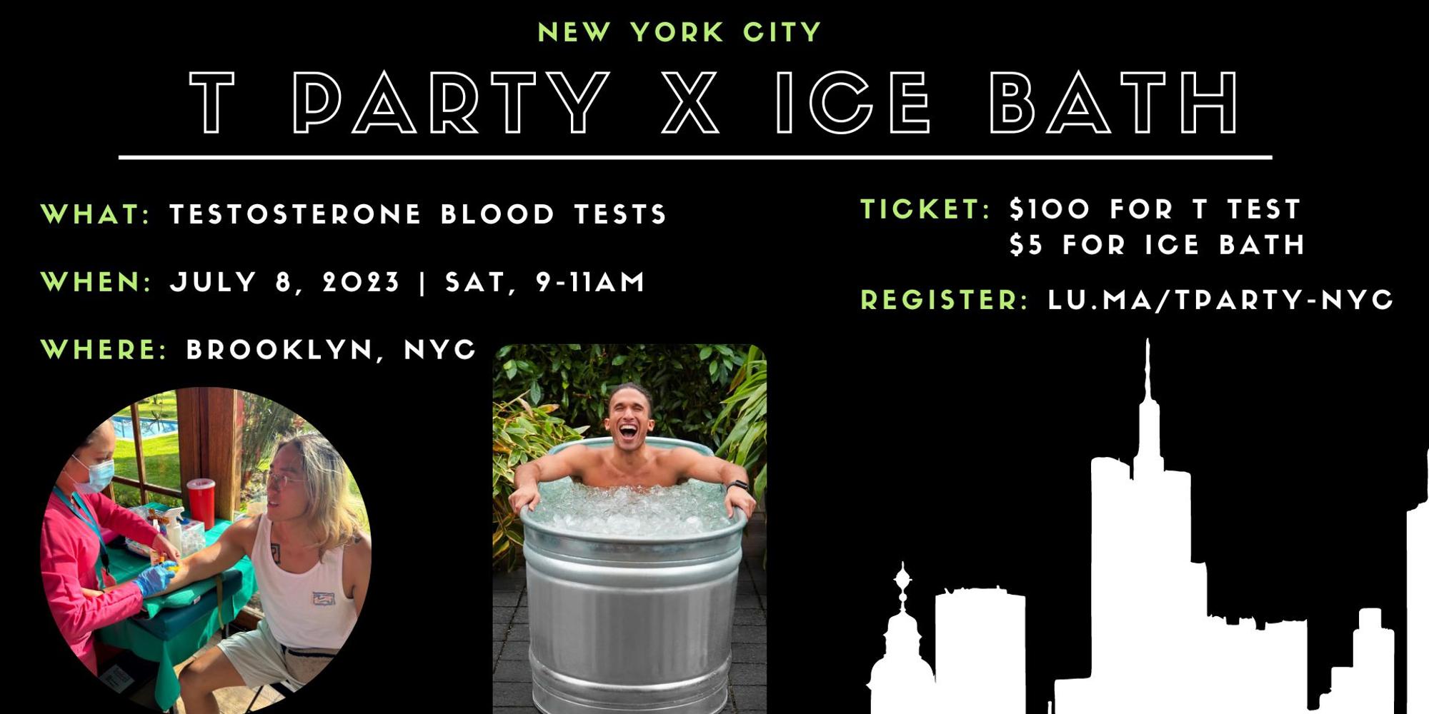 NYC T Party + Ice Bath · Luma