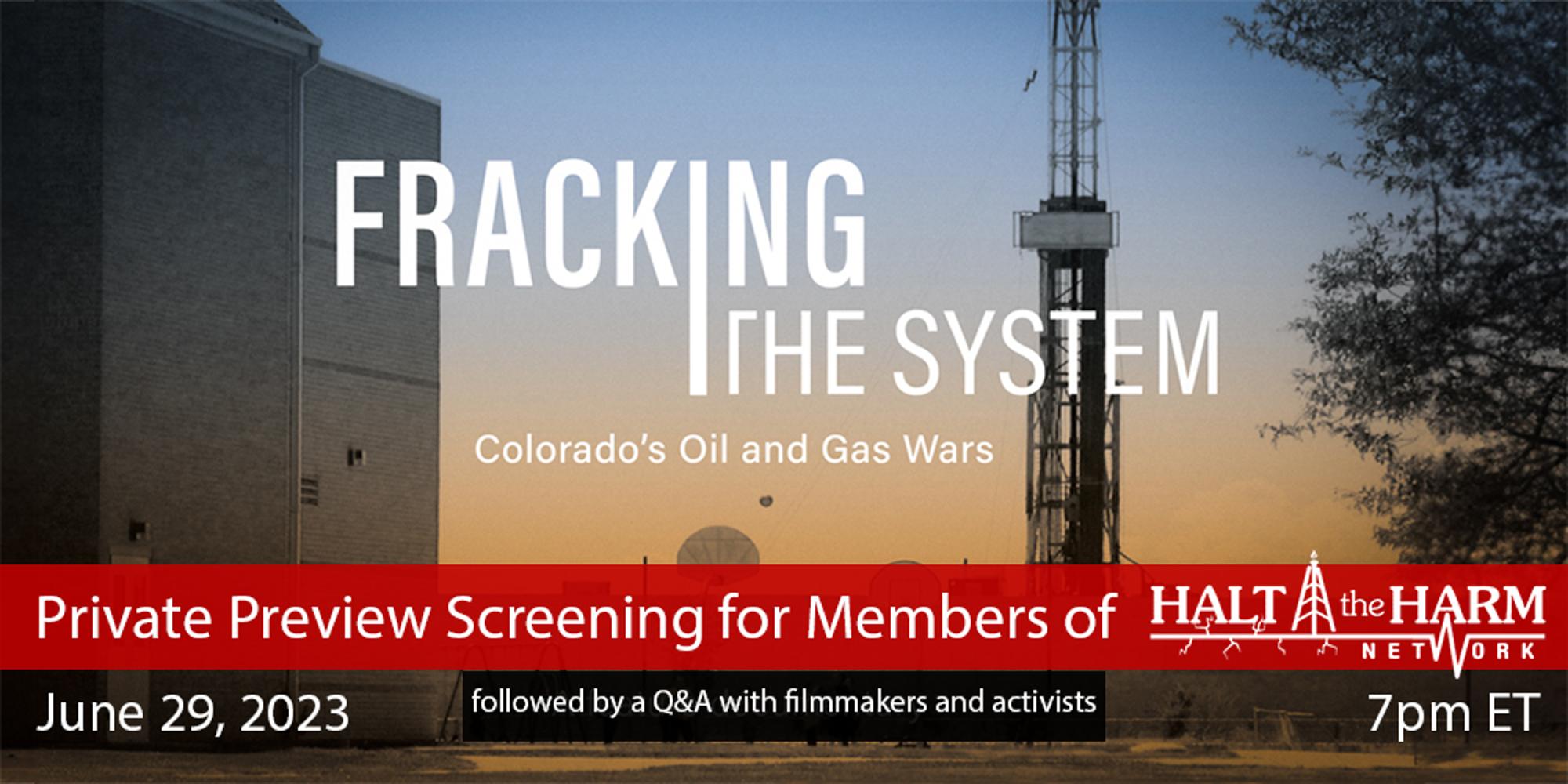 Virtual Screening - "Fracking the System: Colorado’s Oil & Gas Wars ...