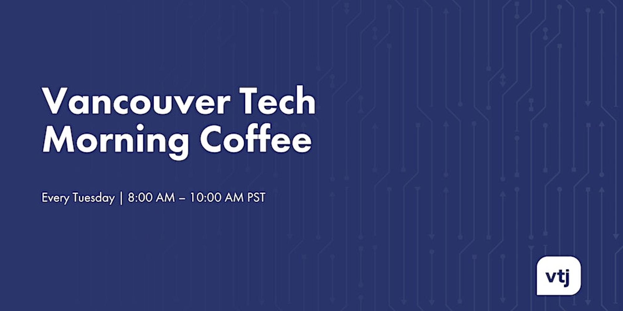Tech Morning Coffee · Luma