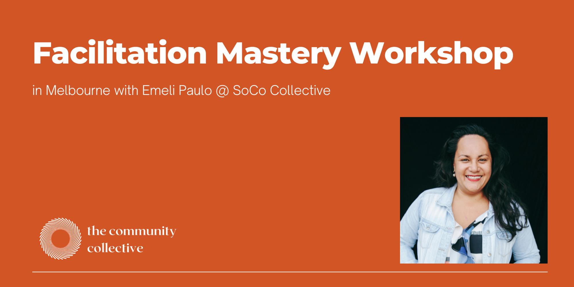 🏵 Facilitation Mastery Melbourne · Luma