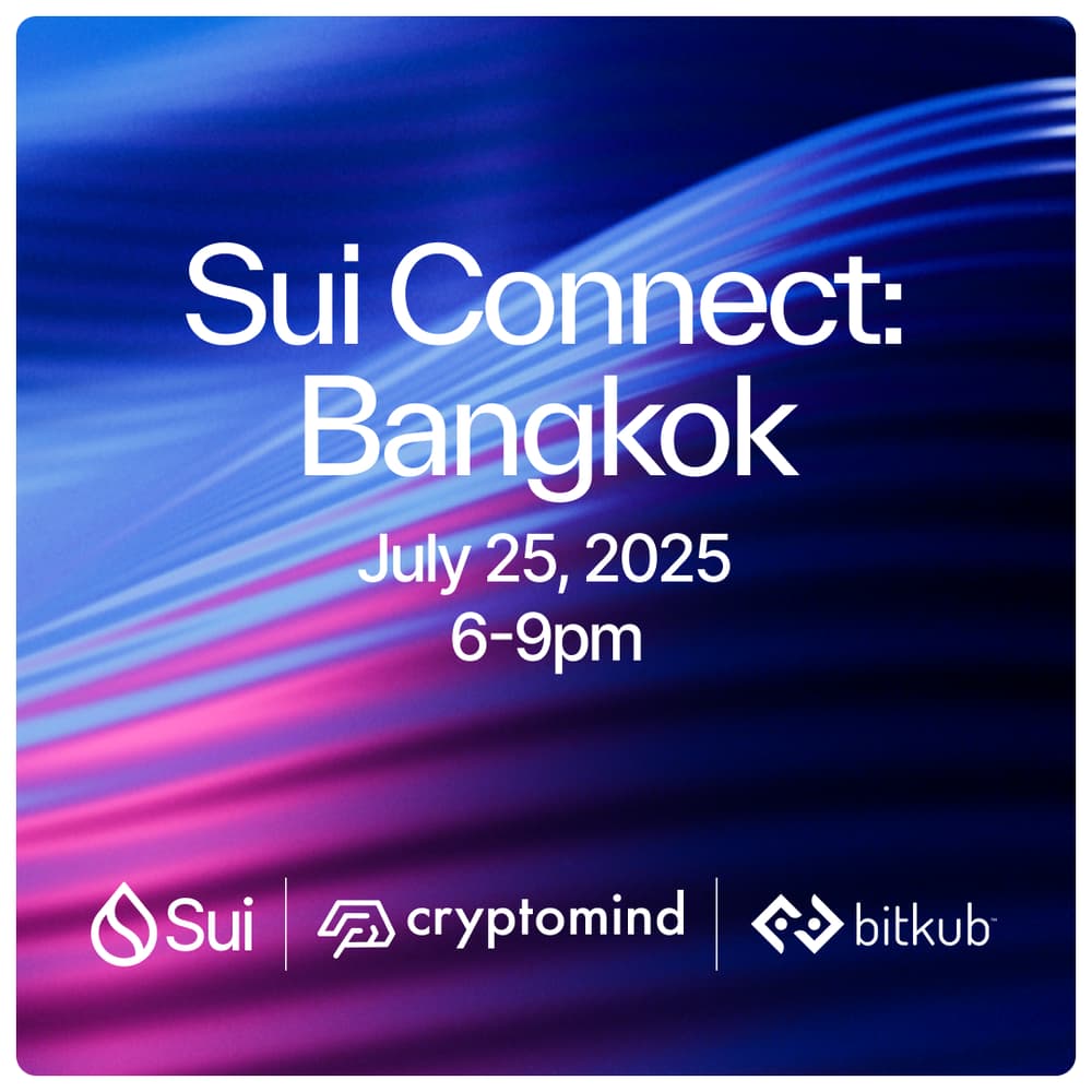 Sui Connect: Bangkok - 25 JUL 2025