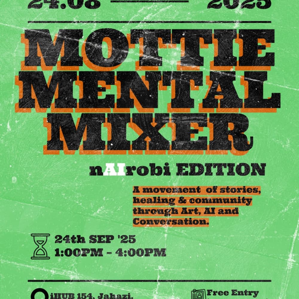 MOTTIE Mental Health Mixer - nAIrobi Edition - 26 SEP 2025