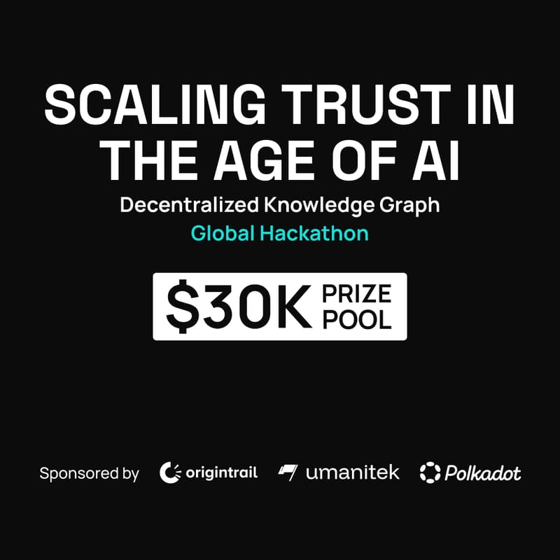 OriginTrail DKG Global Hackathon 2025: Scaling trust in the age of AI ...