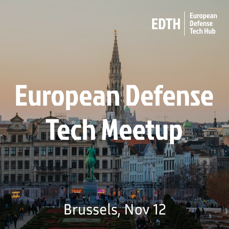 European Defense Tech Meetup – Brussels · Luma