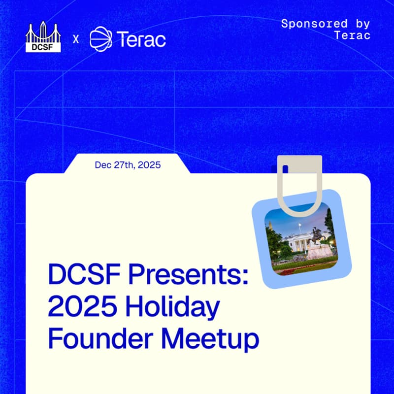 DCSF: Holiday Founder Meetup · Luma